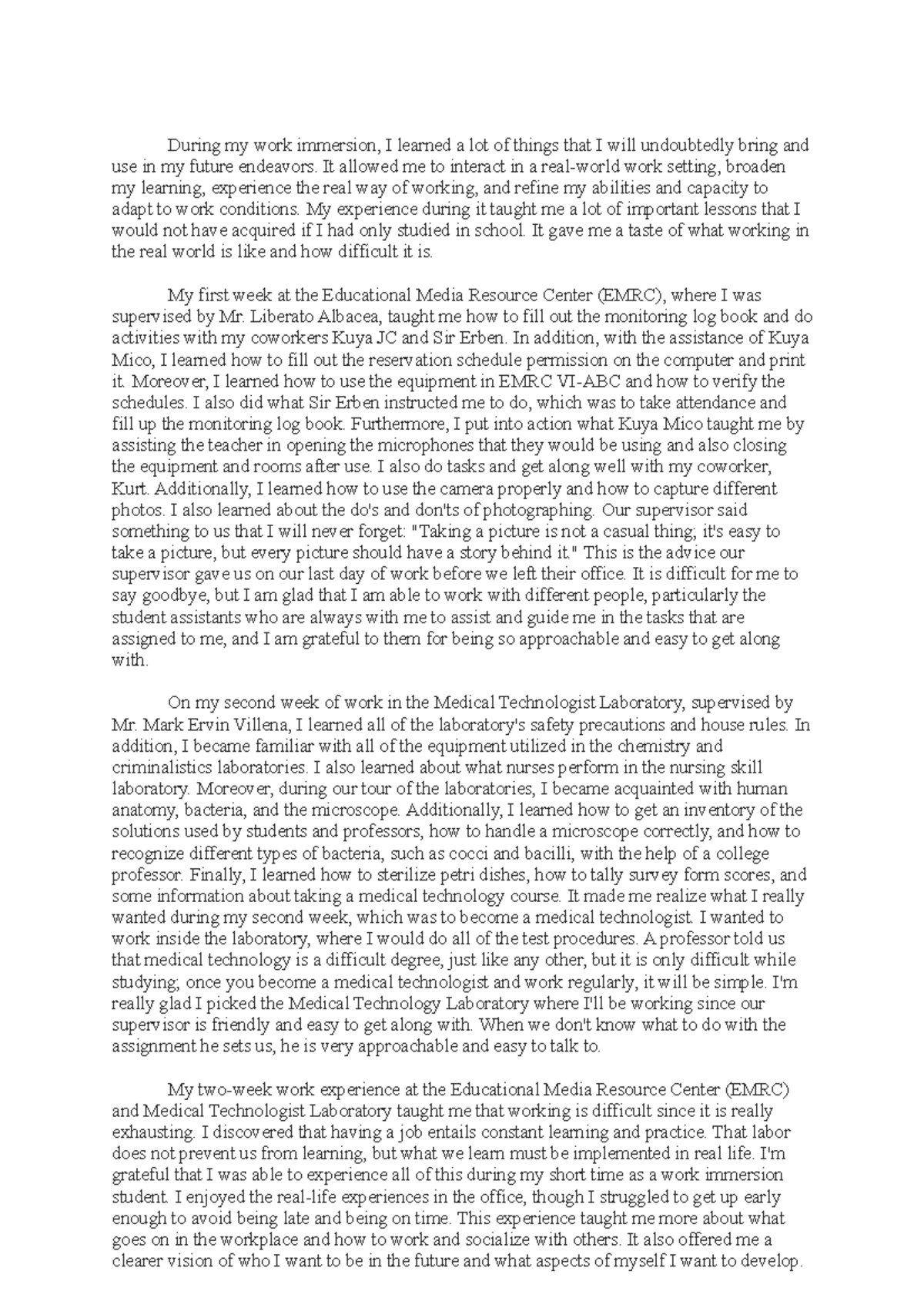 During my work immersion - It allowed me to interact in a real-world ...