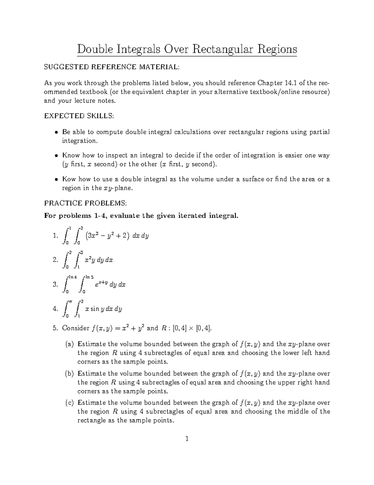 Homework 14 - Double Integrals Over Rectangular Regions SUGGESTED REFERENCE MATERIAL: As you ...