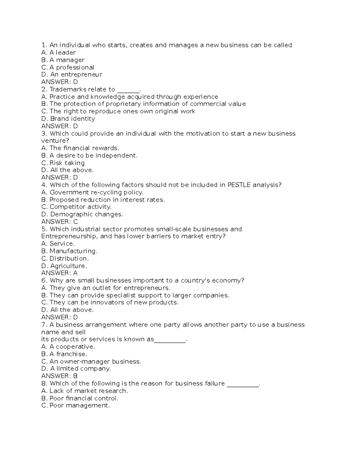 Quiz Entrepreneur Dev - MCQ - An individual who starts, creates and ...