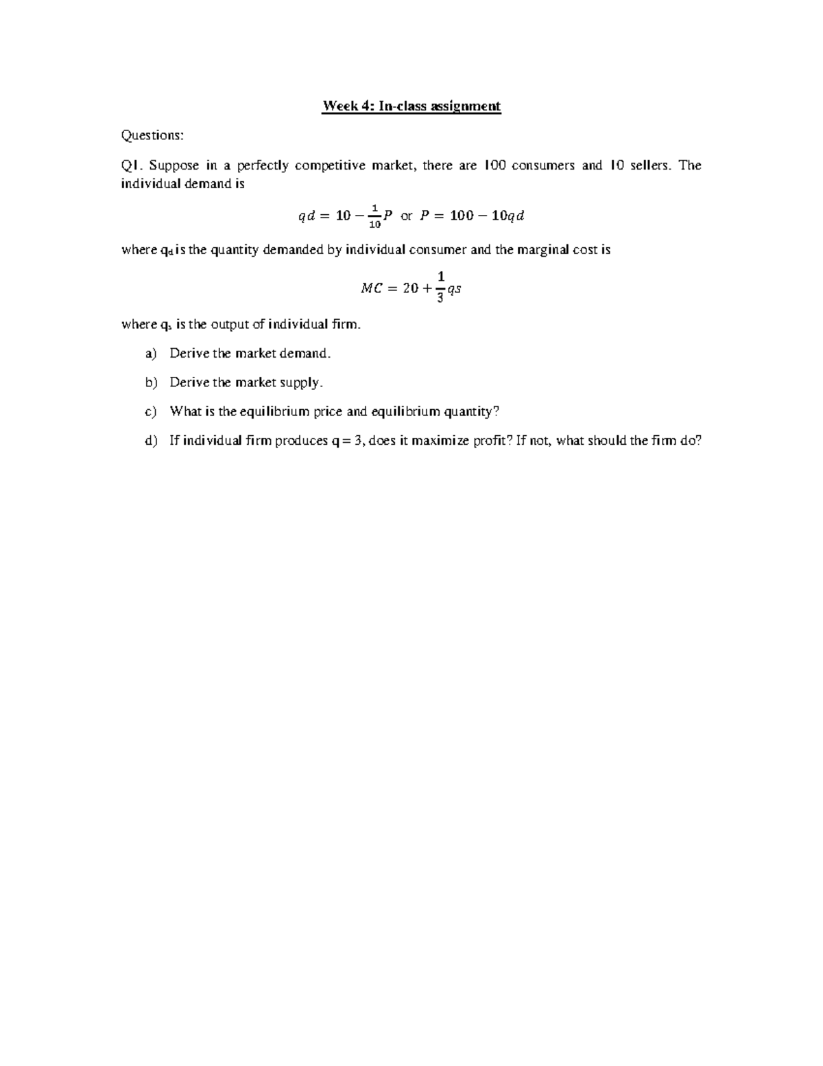 Week+4+in+class+assignment+23-24A - Week 4 : In-class assignment Questions: Q 1. Suppose in a ...