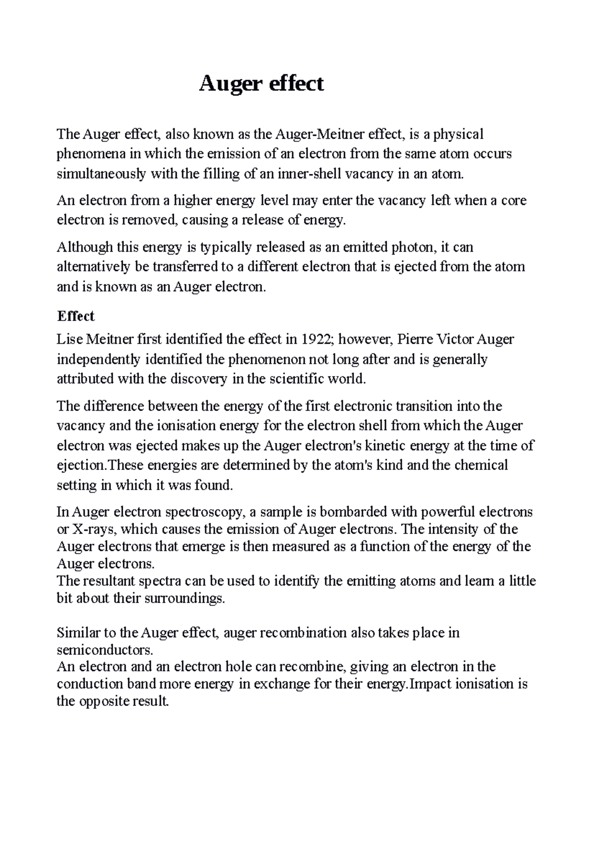 Auger effect - Ifah - Auger effect The Auger effect, also known as the ...