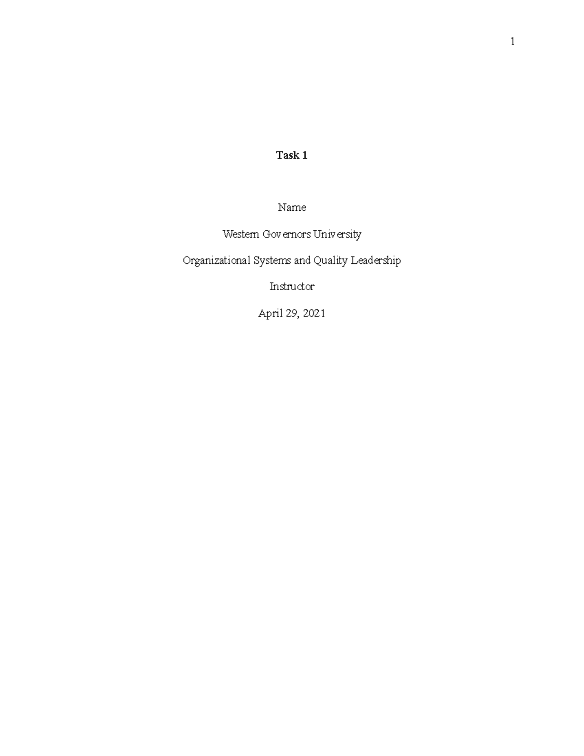 C489 Task 1 - passed with no revisions - Task 1 Name Western Governors ...