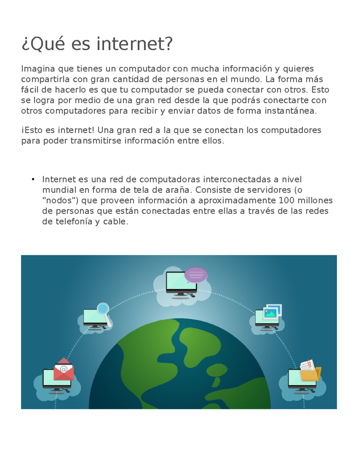 Que es el internet - ¿Qué es internet? Imagina que tienes un computador ...