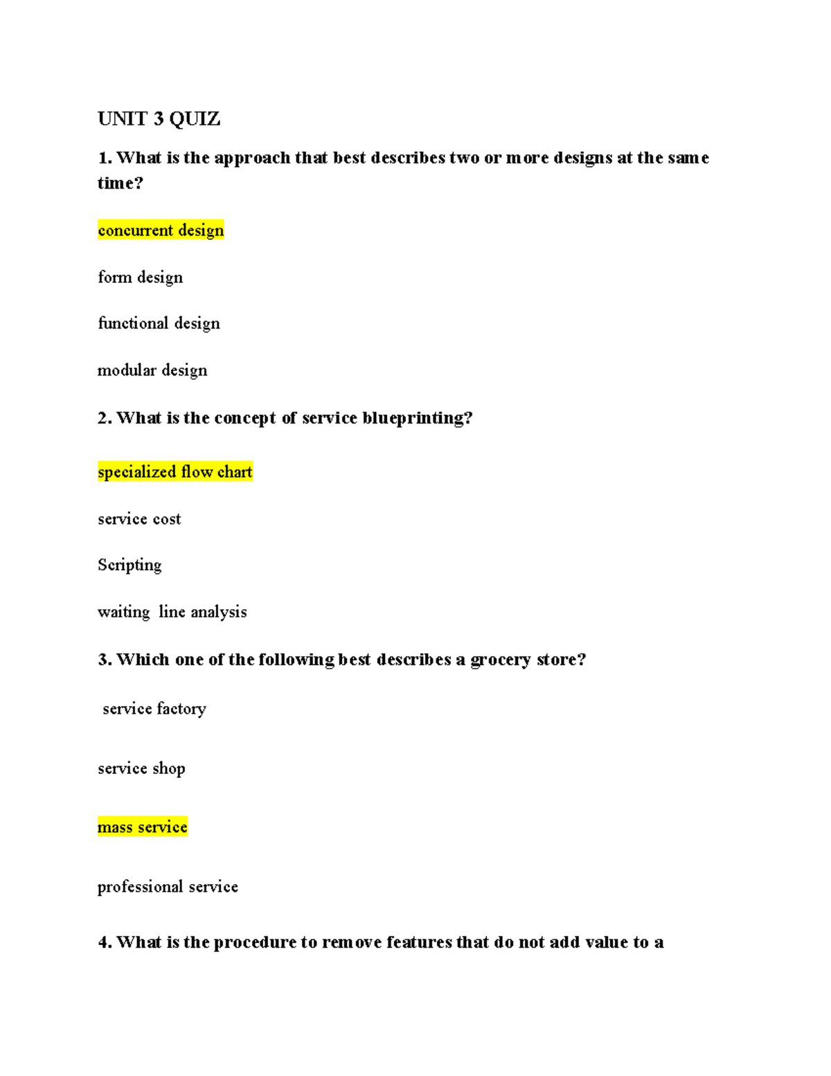 MT435 Unit 3 QUIZ - UNIT 3 QUIZ. - UNIT 3 QUIZ 1. What is the approach that best describes two ...