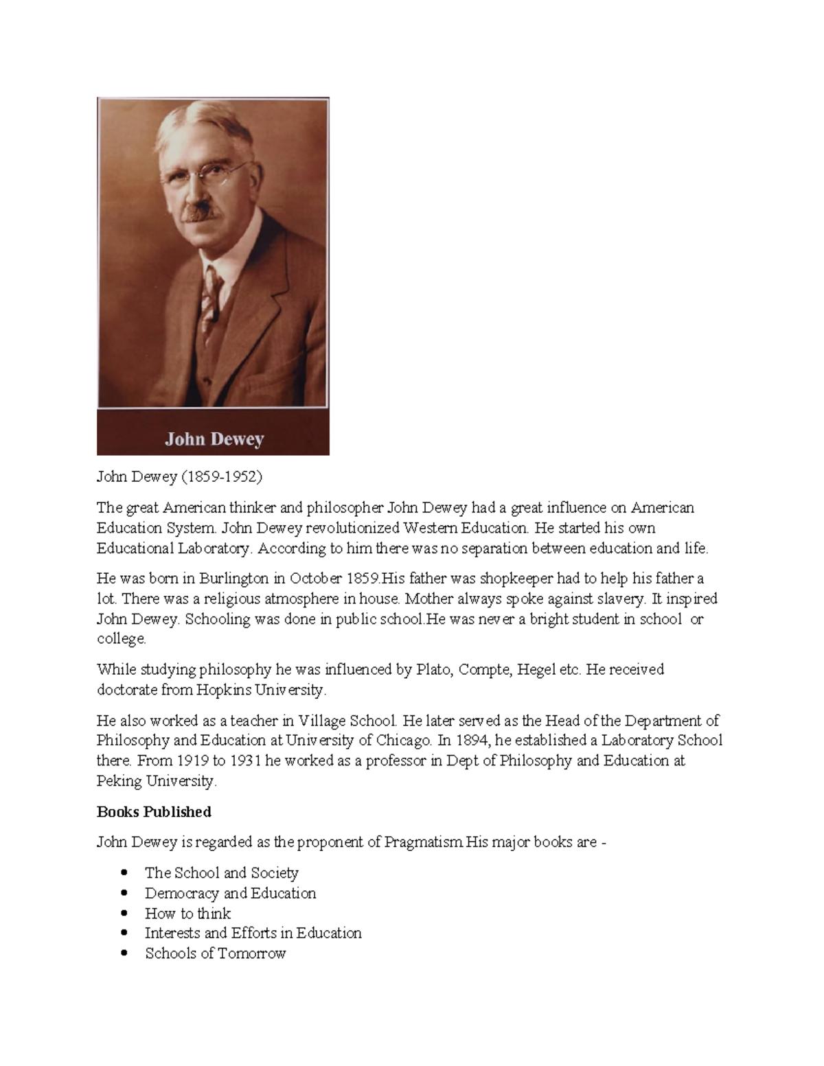 John Dewey Final - John Dewey (1859-1952) The great American thinker ...