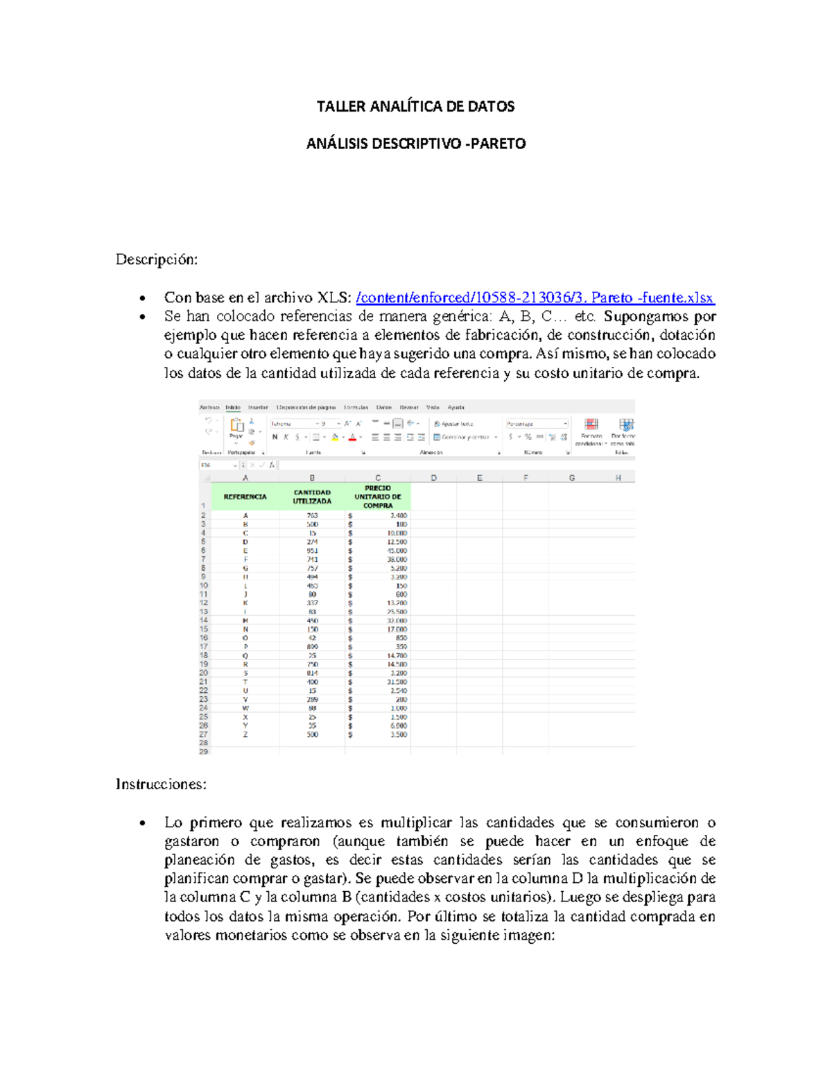 Analisis descriptivo - TALLER ANALÍTICA DE DATOS ANÁLISIS DESCRIPTIVO - PARETO Descripción ...
