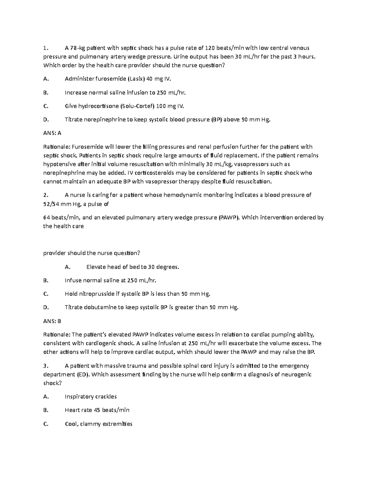 Practice questions part 2 - A 78-kg patient with septic shock has a ...