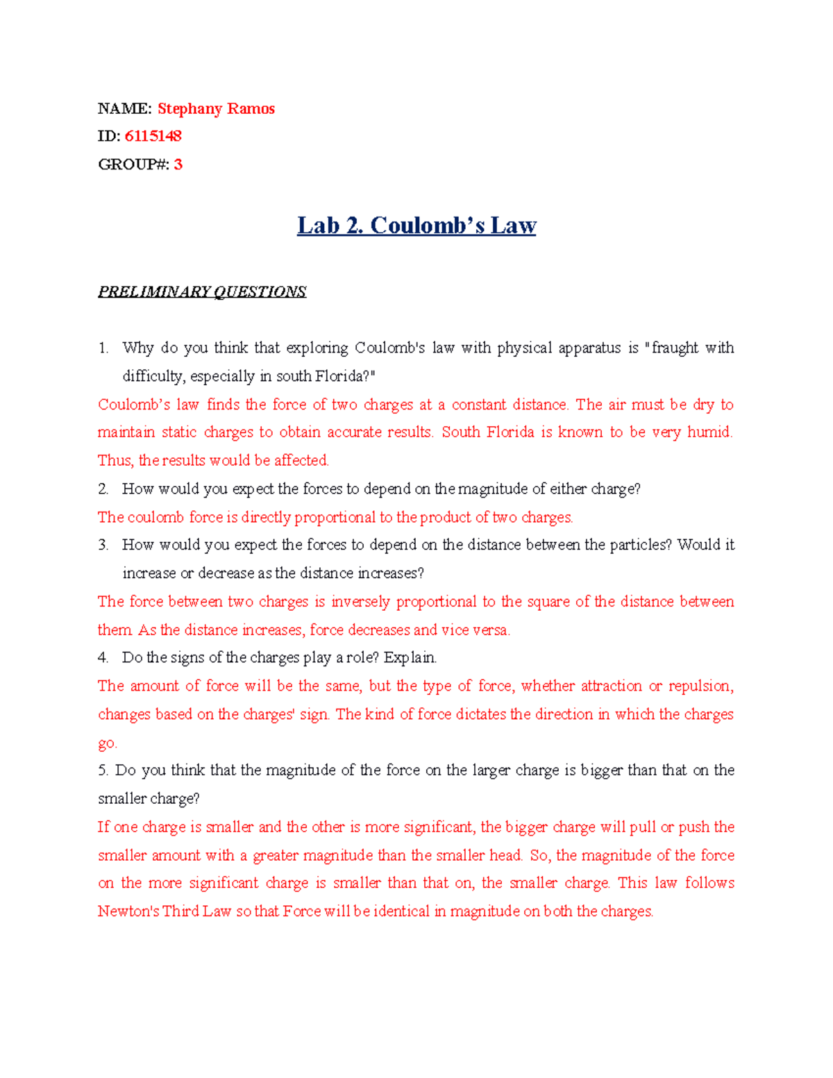 Lab 2 Questions - lab 2 - NAME: Stephany Ramos ID: 6115148 GROUP#: 3 ...