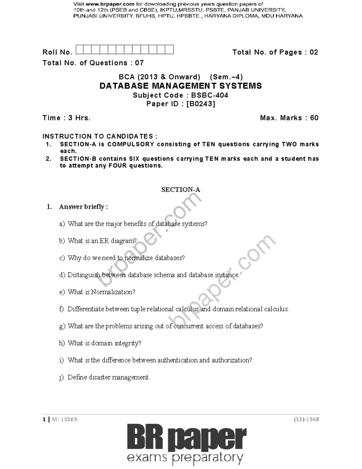 DBMS(4th)Dec2018 - pre question - 1 | Roll No No. of Questions : 07Time : 3 Hrs. INSTRUCTION TO ...