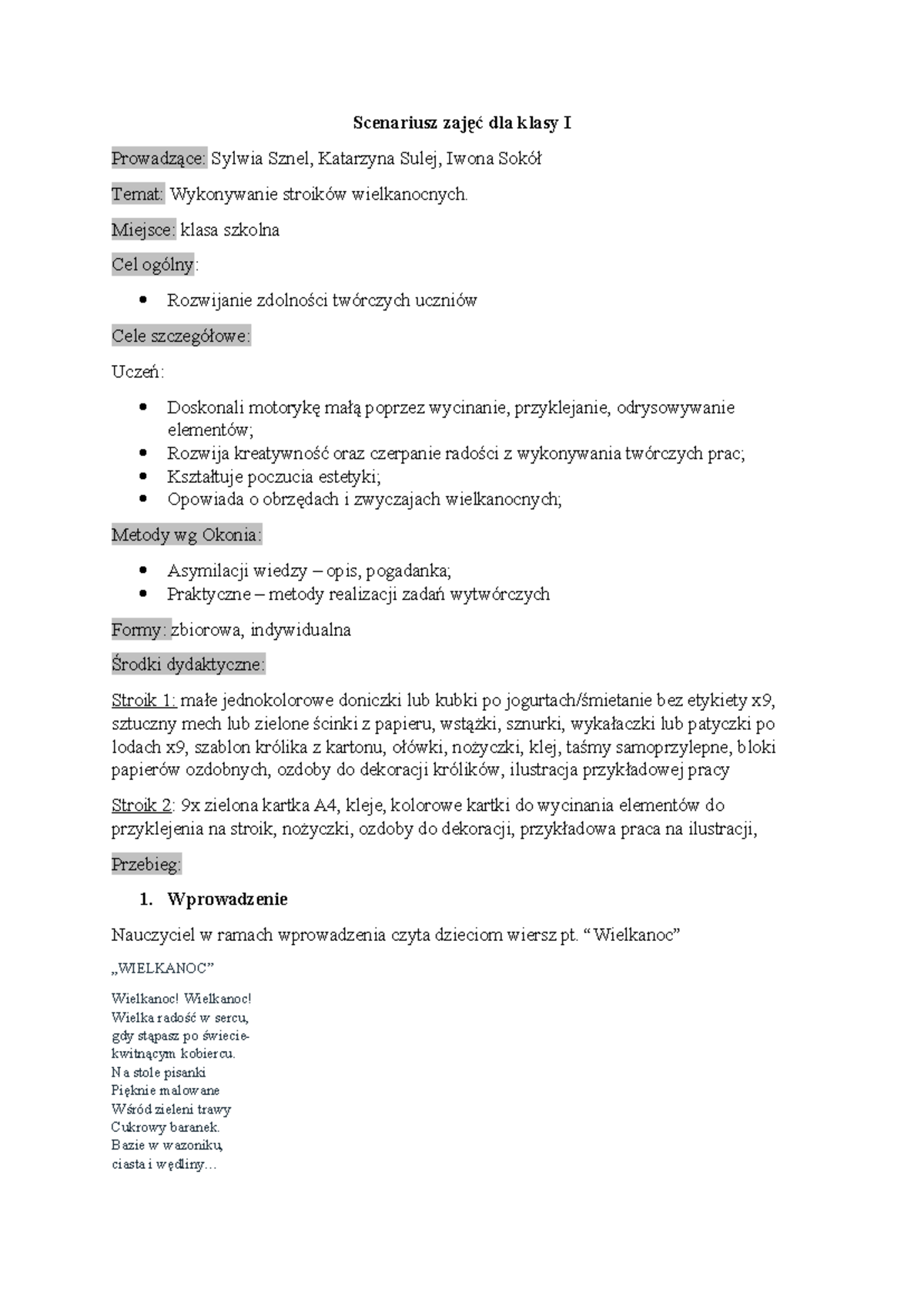 Dokument - Scenariusz zająć na praktyki w przedszkolu. - Scenariusz zajęć dla klasy I Prowadzące ...