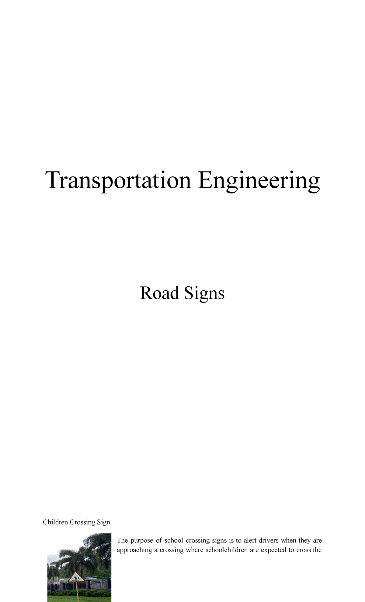 Road Signs - Transportation Engineering Road Signs Children Crossing ...