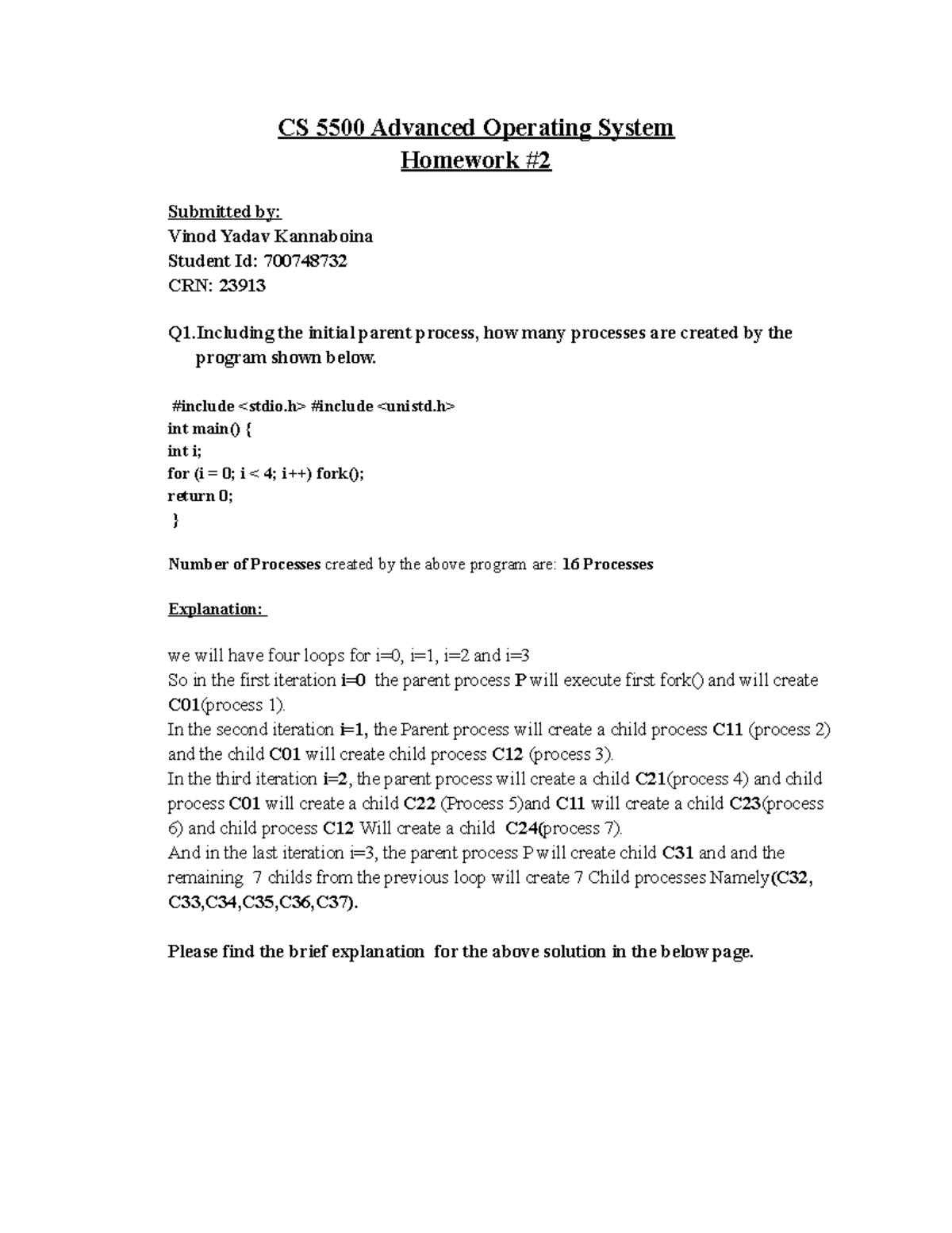AOS Assignment 02 - CS 5500 Advanced Operating System Homework Submitted by: Vinod Yadav ...