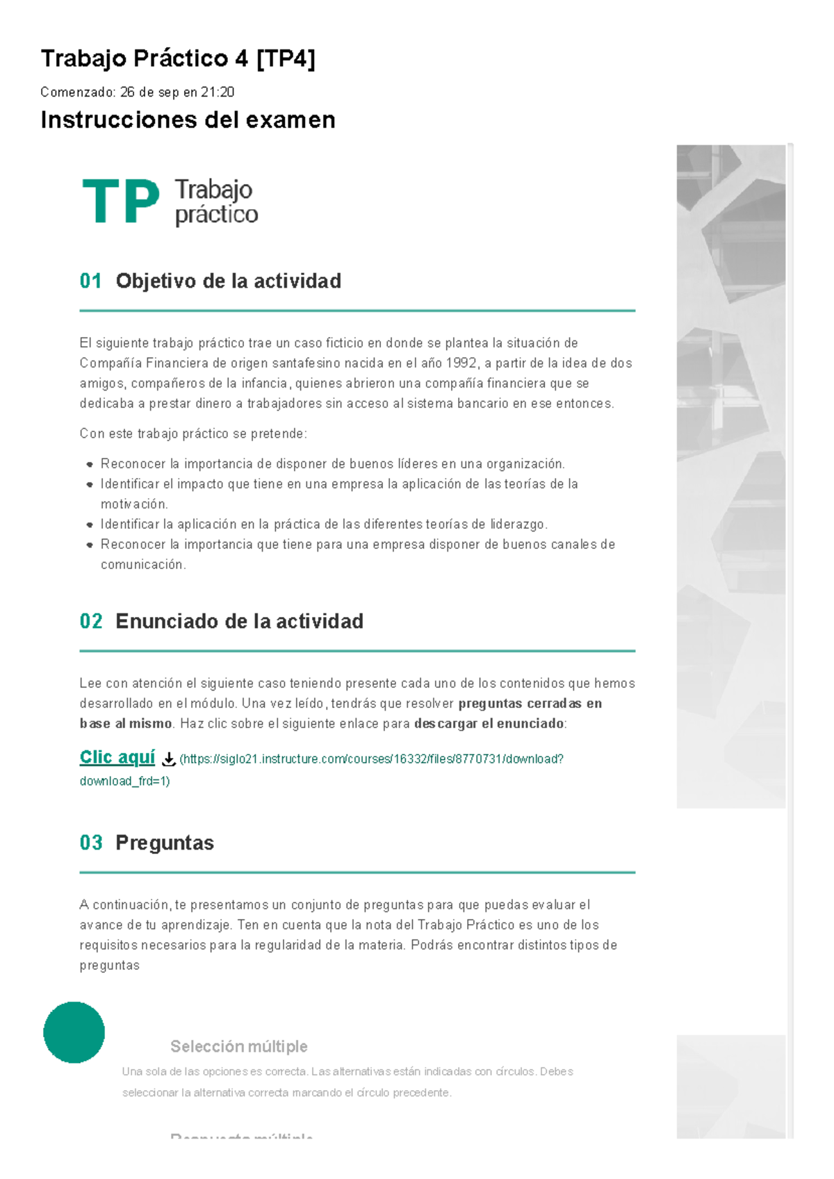Examen Trabajo Práctico 4 [TP4] - Trabajo Práctico 4 [TP4] Comenzado: 26 de sep en 21 ...