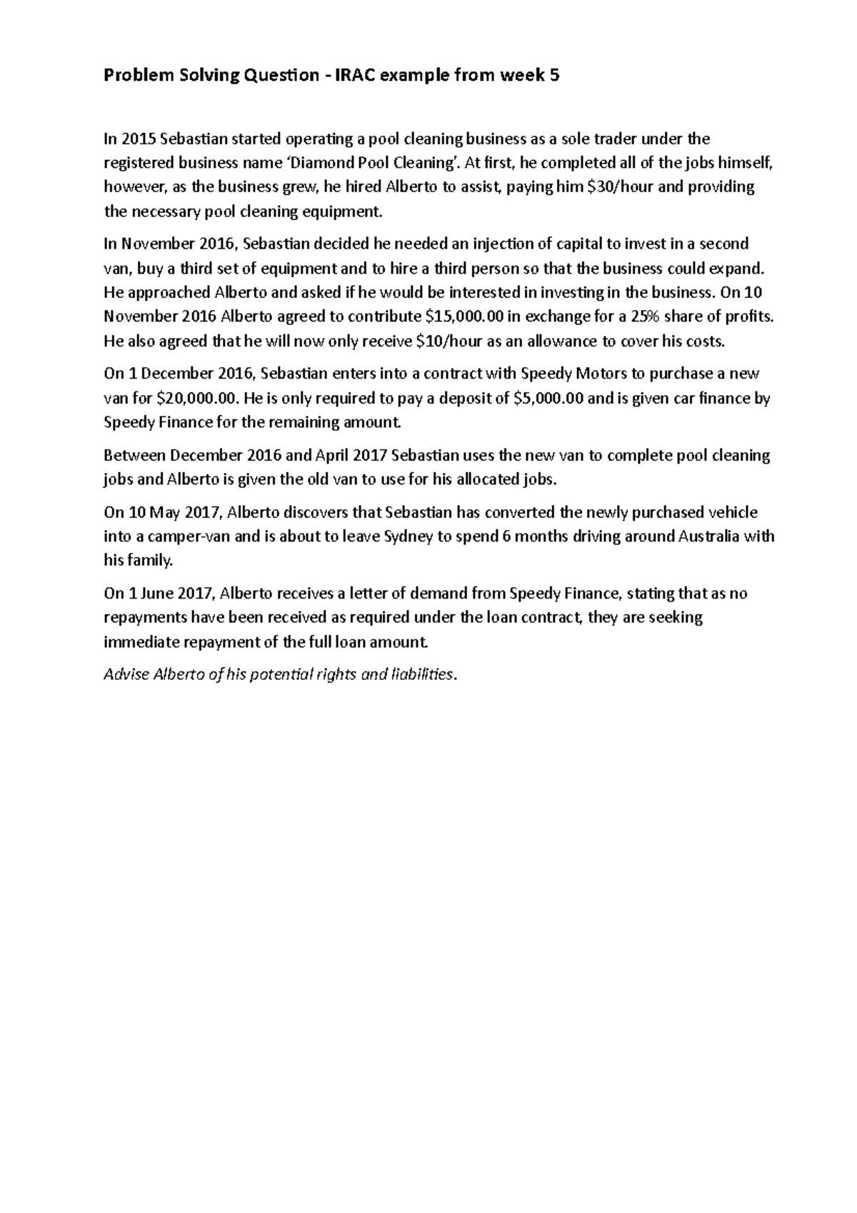 IRAC example from week 5 - At first, he completed all of the jobs ...