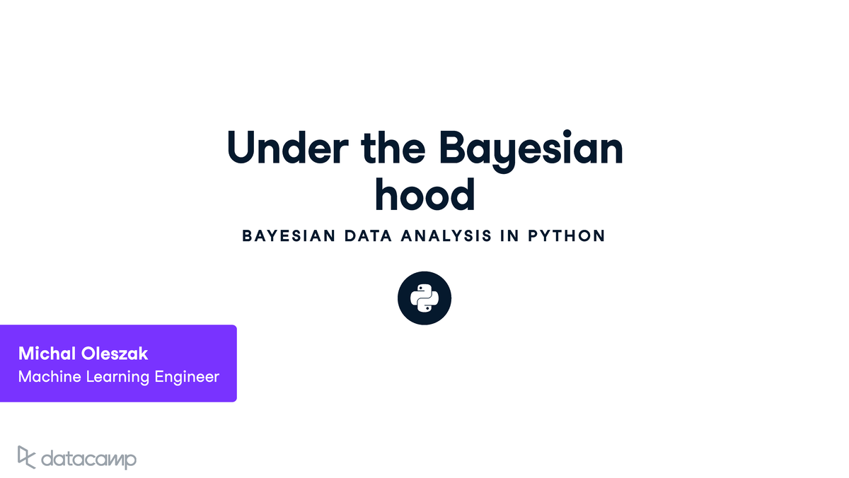 Bayesian Data Analysis in Python Chapter 2 - Under the Bayesian hood B AY E S I A N D ATA A N A ...