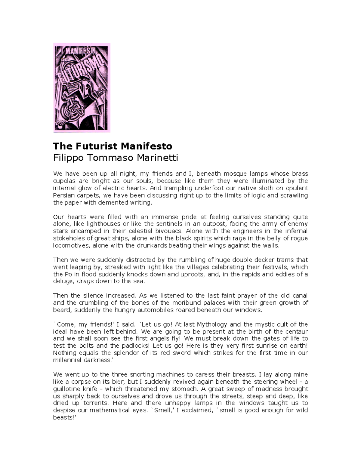 Futurist Manifesto - The Futurist Manifesto Filippo Tommaso Marinetti ...