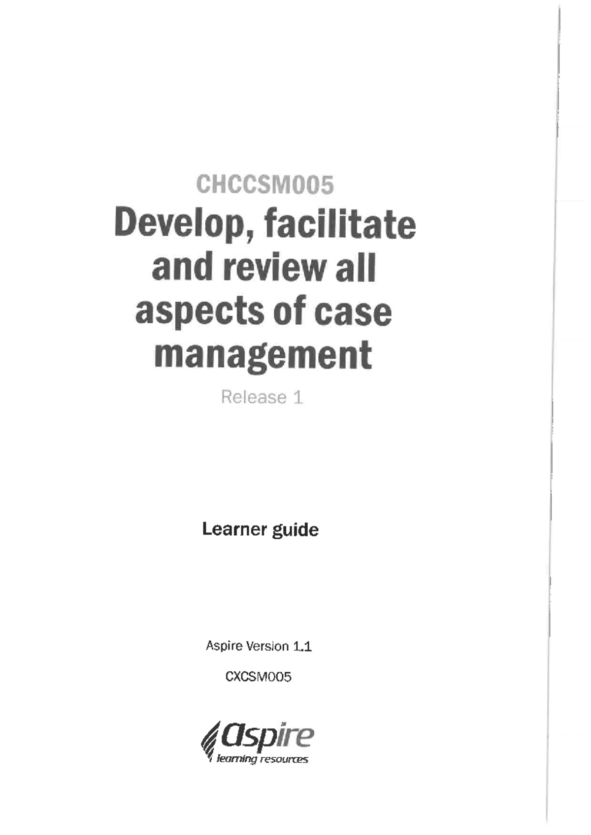 Chccsm 005 - Develop, facilitate and review all aspects of case ...