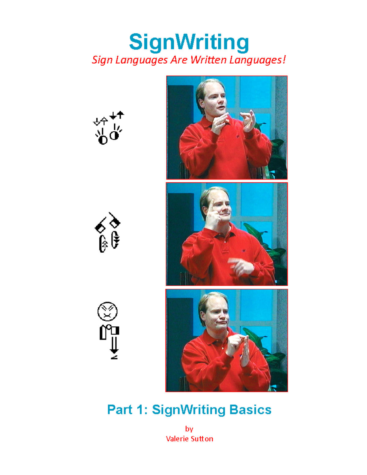 Sw0550 Sign Writing Manual Part1 Basics - SignWriting Sign Languages ...