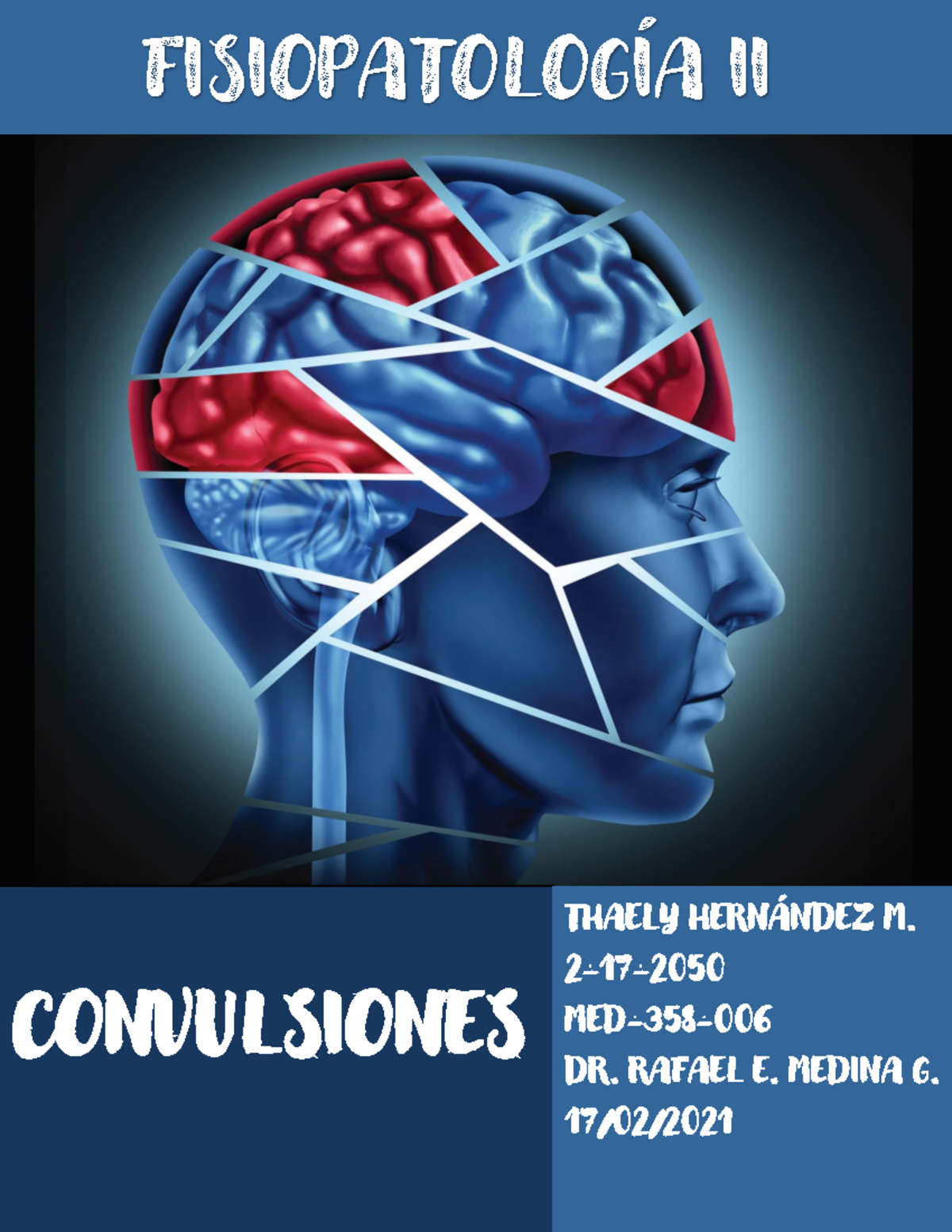 Convulsiones Esquema - CONVULSIONES FISIOPATOLOGÍA II THAELY HERNÁNDEZ ...