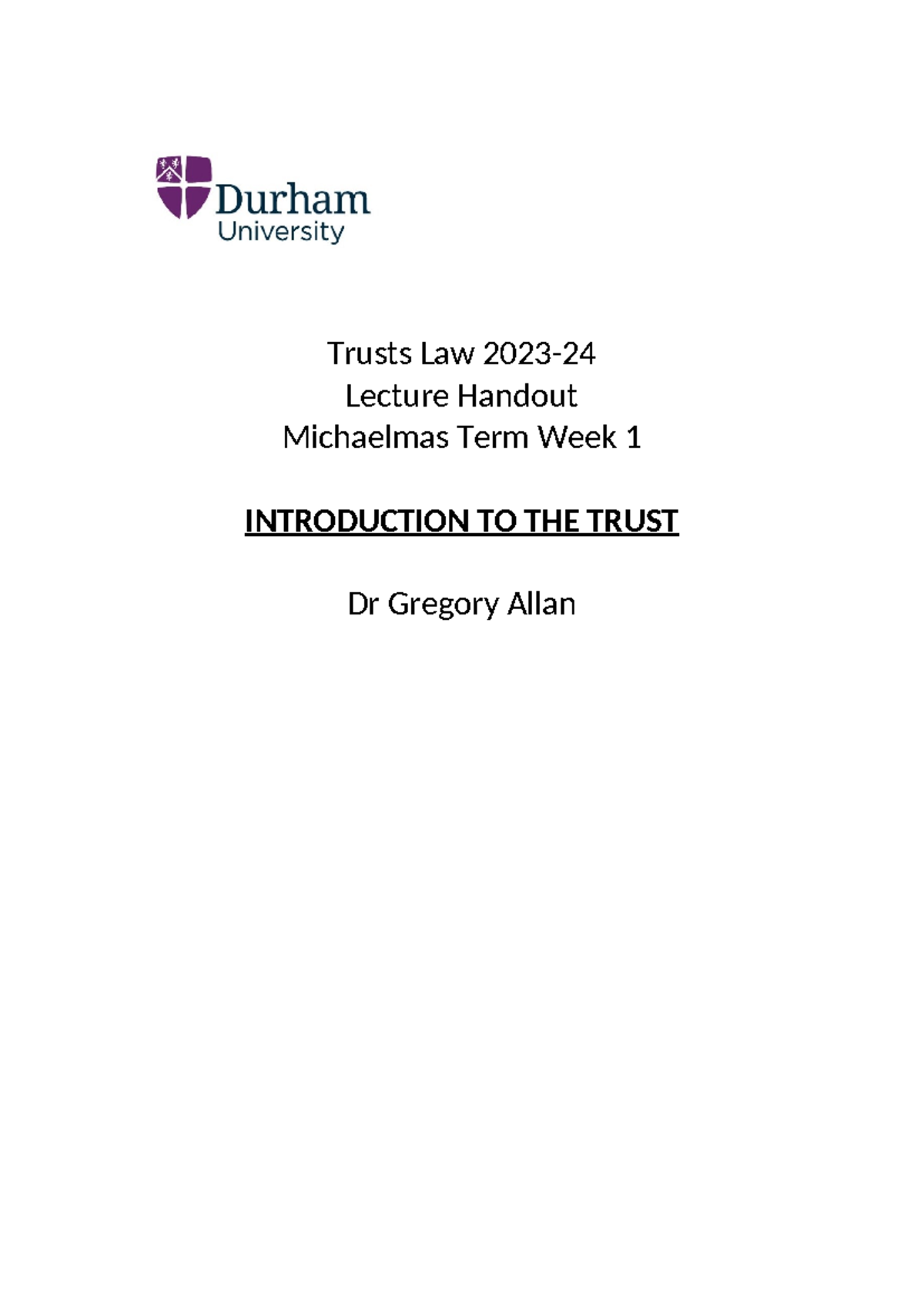 Week 1 - Week 1 - Trusts Law 2023- Lecture Handout Michaelmas Term Week ...