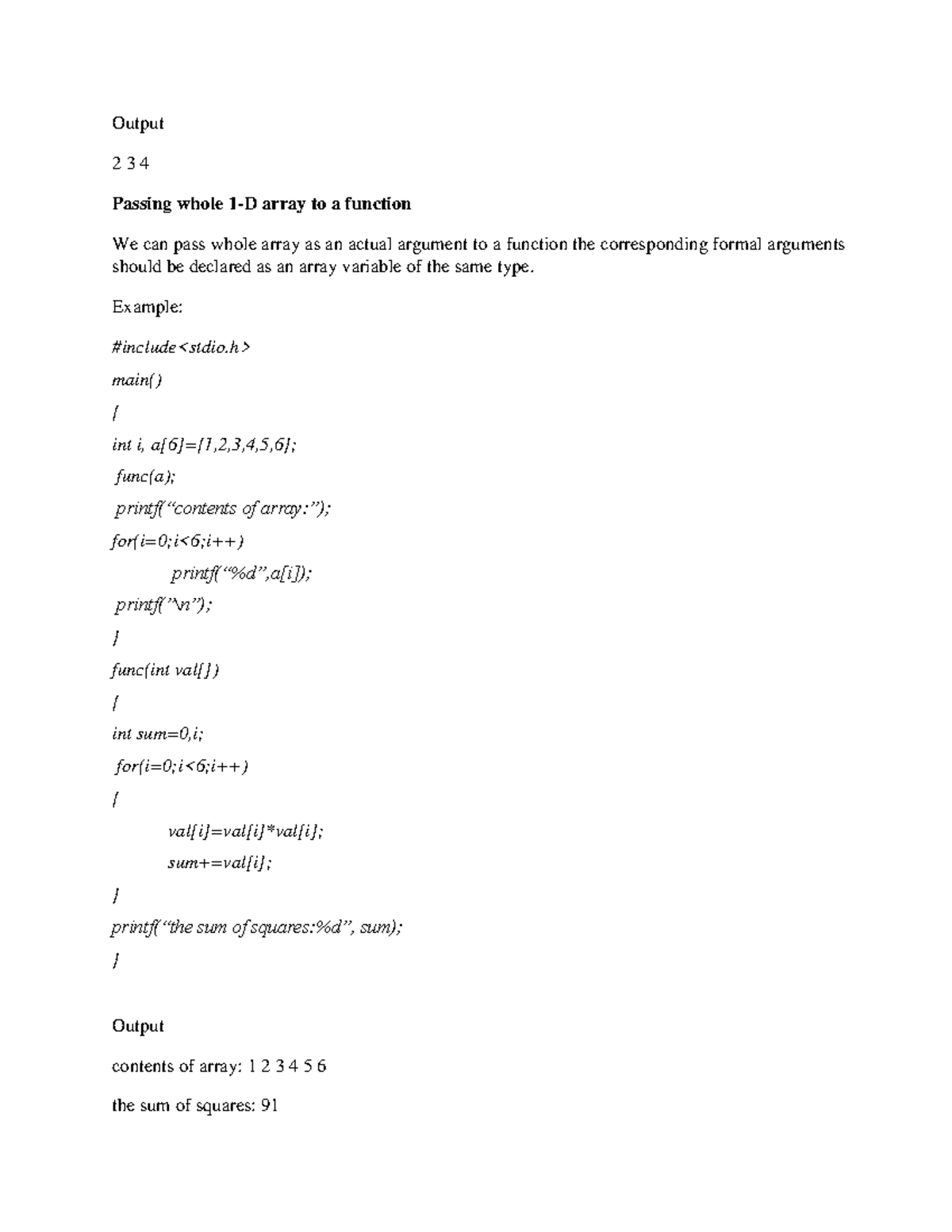 Programming-33 - n/a - Output 2 3 4 Passing whole 1-D array to a function We can pass whole ...