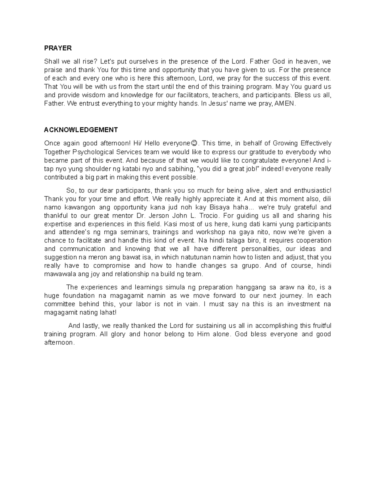 Prayer and Acknowledge - PRAYER Shall we all rise? Let’s put ourselves ...