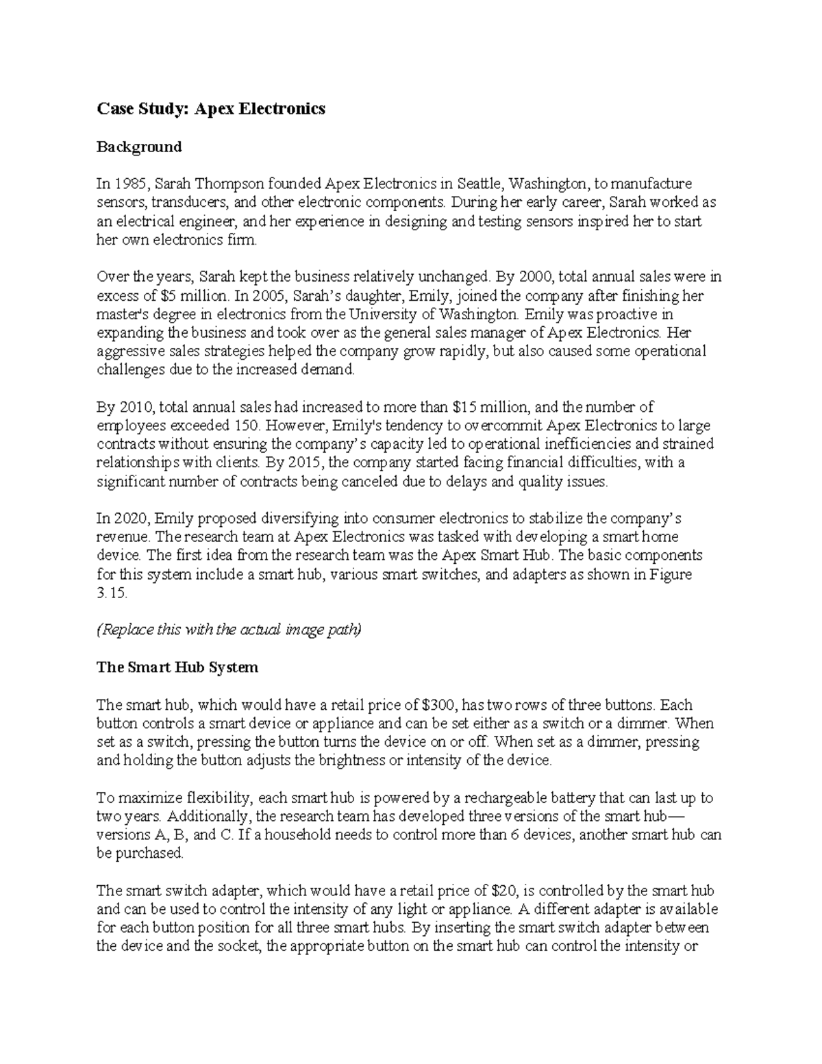 Case Study Apex Electronics - Case Study: Apex Electronics Background ...