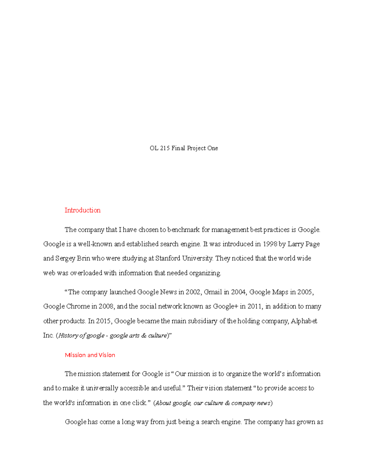 Project 1 final - OL 215 Final Project One Introduction The company that I have chosen to ...