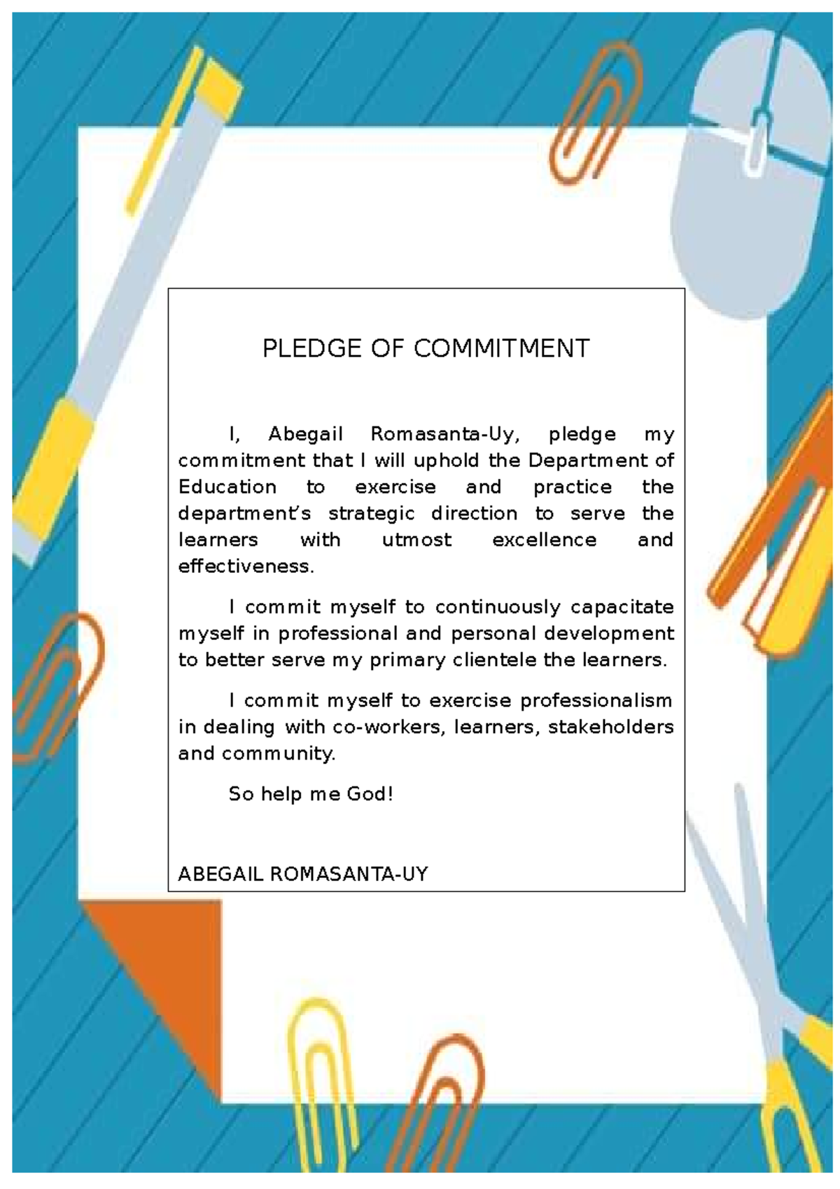 Portfolio output - PLEDGE OF COMMITMENT I, Abegail Romasanta-Uy, pledge ...