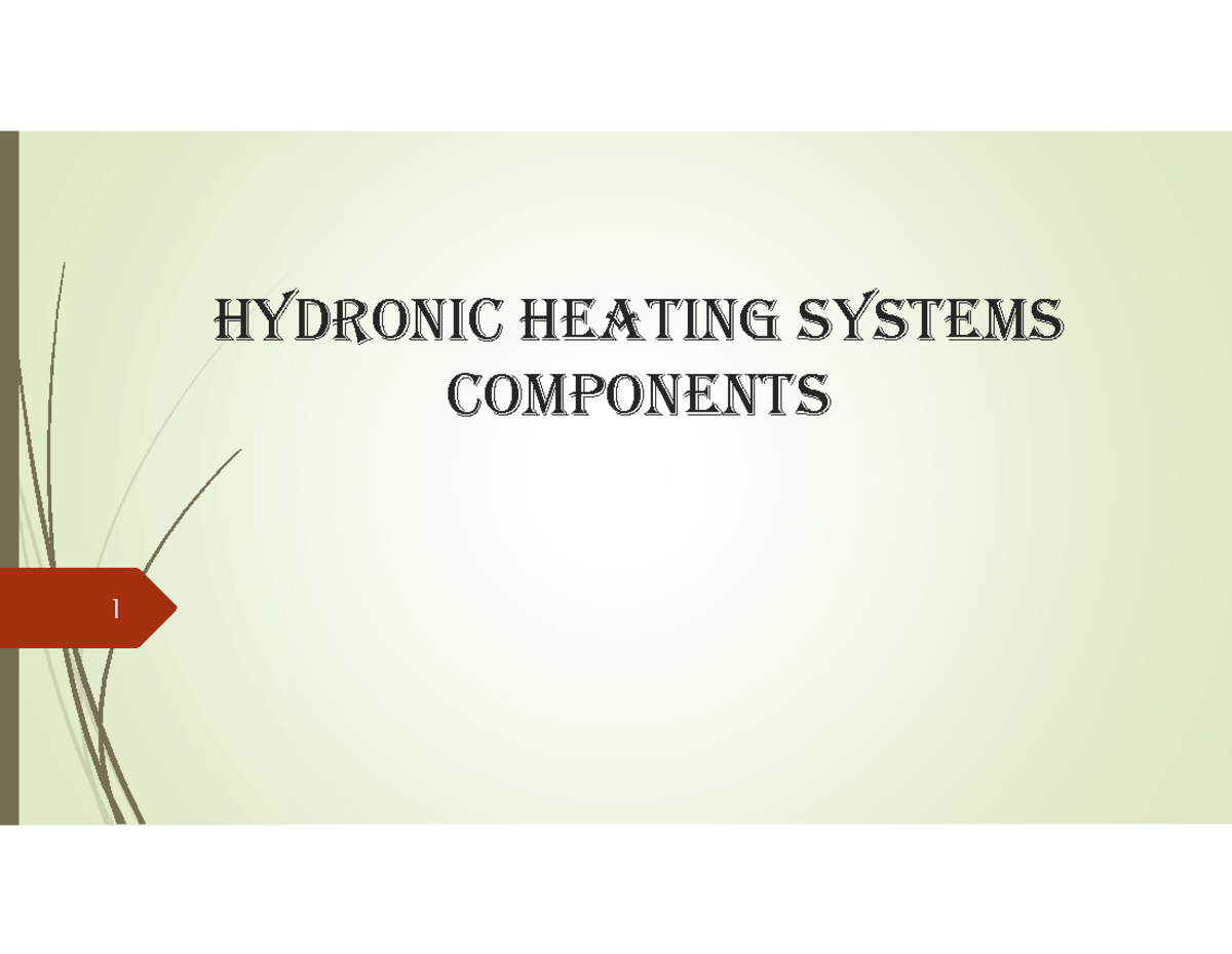 Hydronic Heating Systems Components 2 - Hydronic Heating SyStemS ...