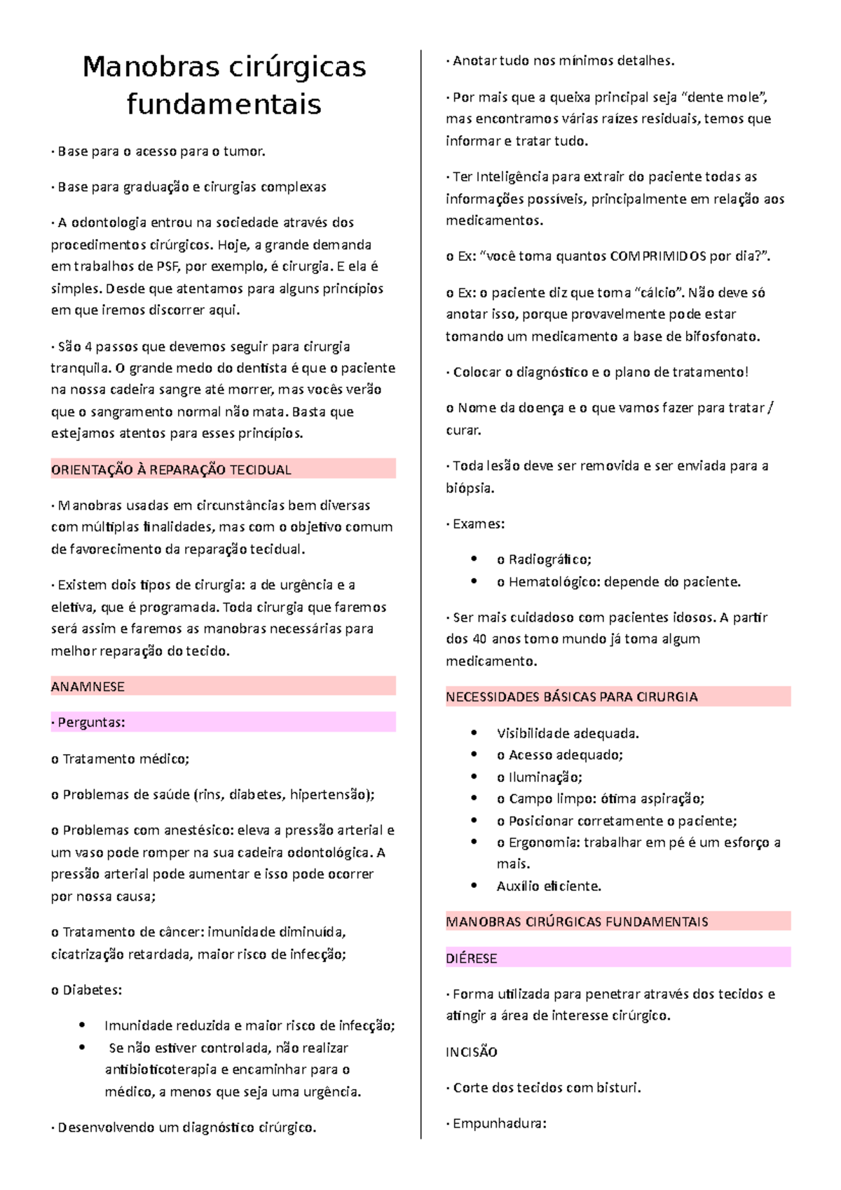 Manobras cirúrgicas fundamentais - Manobras cirúrgicas fundamentais · Base para o acesso para o ...