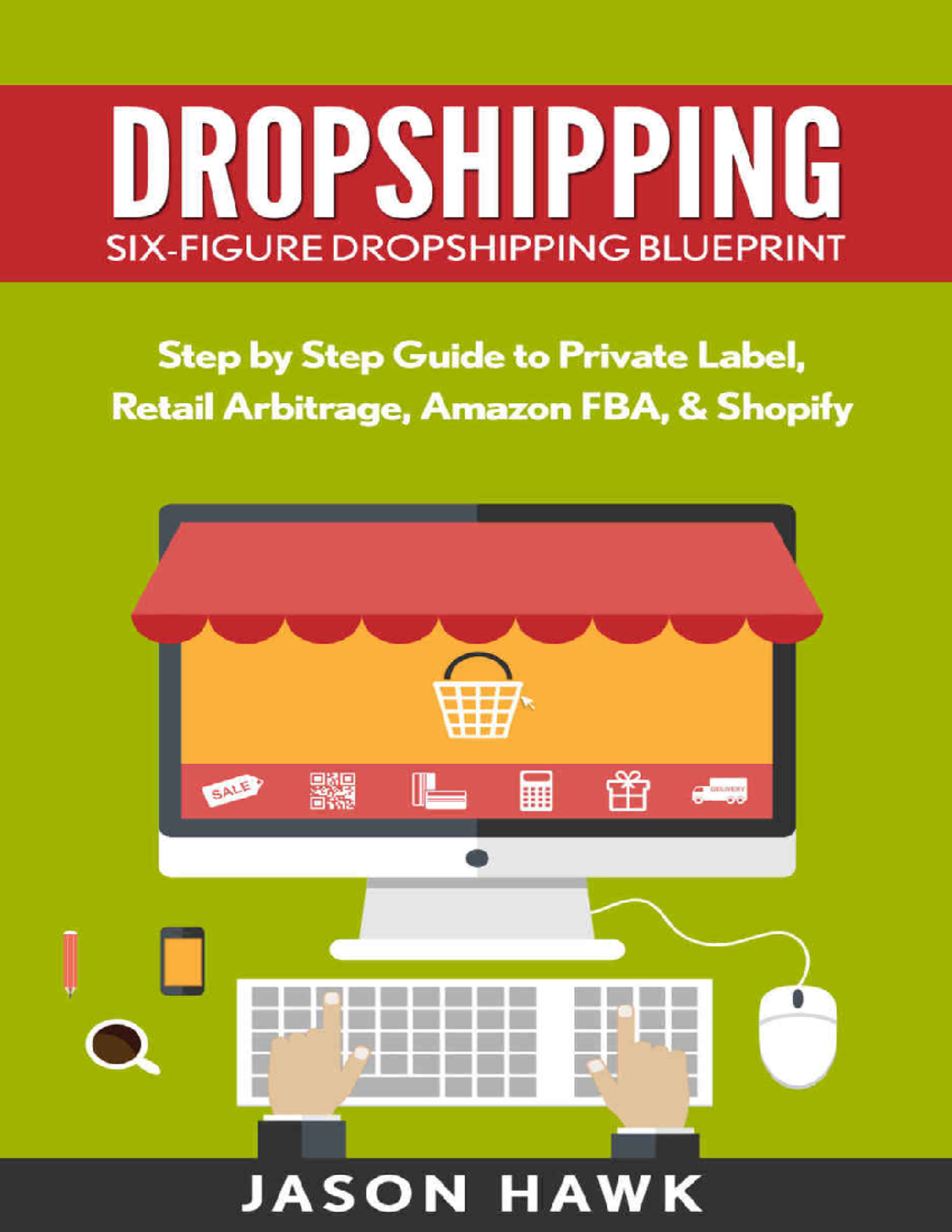 Dropshipping Six-Figure Dropshipping Blueprint Step by Step Guide to ...