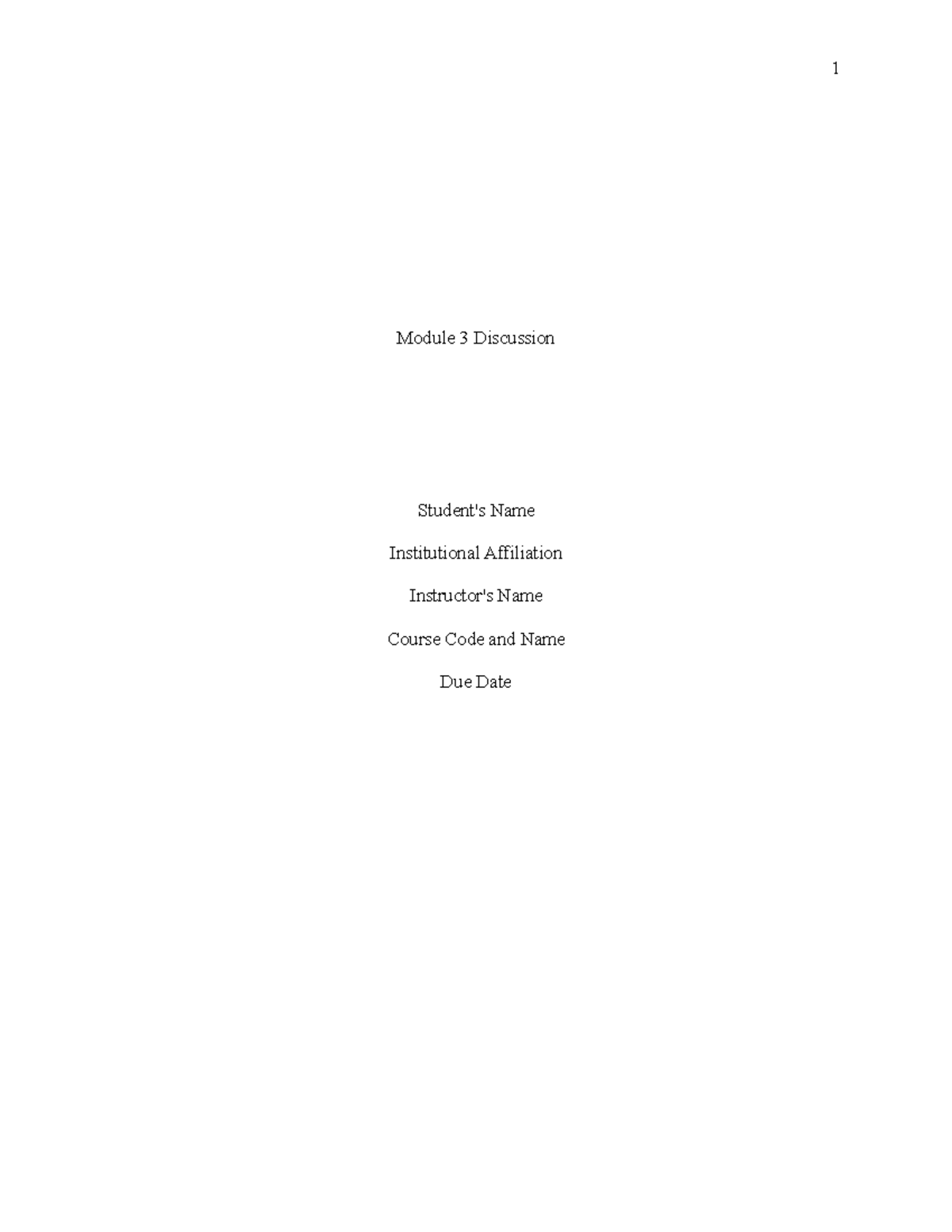 D#147979 Module 3 discussion - Module 3 Discussion Student's Name ...