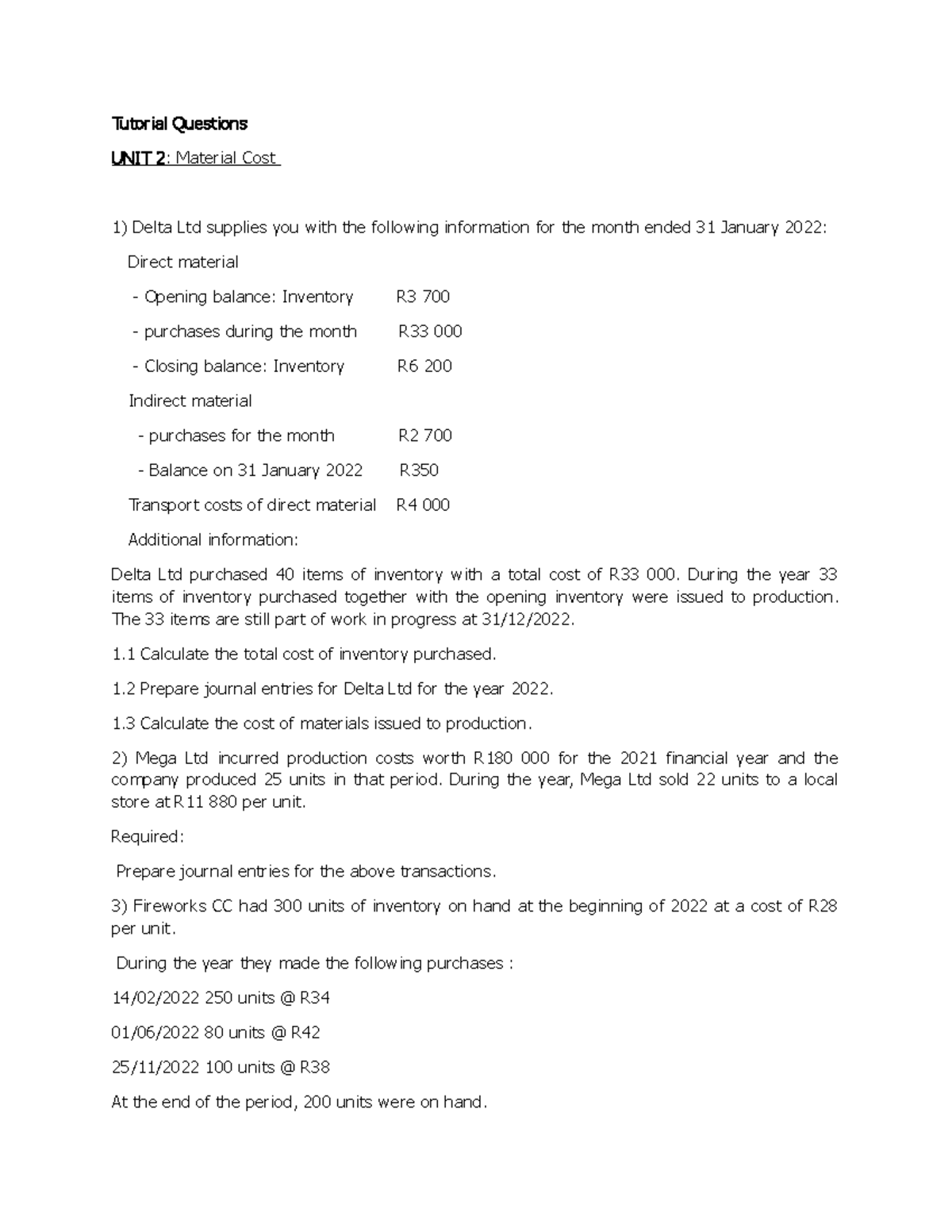 UNIT 2 Tutorial Questions Material Cost - Tutorial Questions UNIT 2: Material Cost Delta Ltd ...