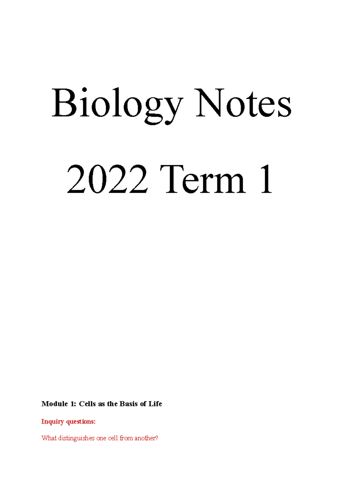 English Notes- Year 11 - Biology Notes 2022 Term 1 Module 1: Cells as ...