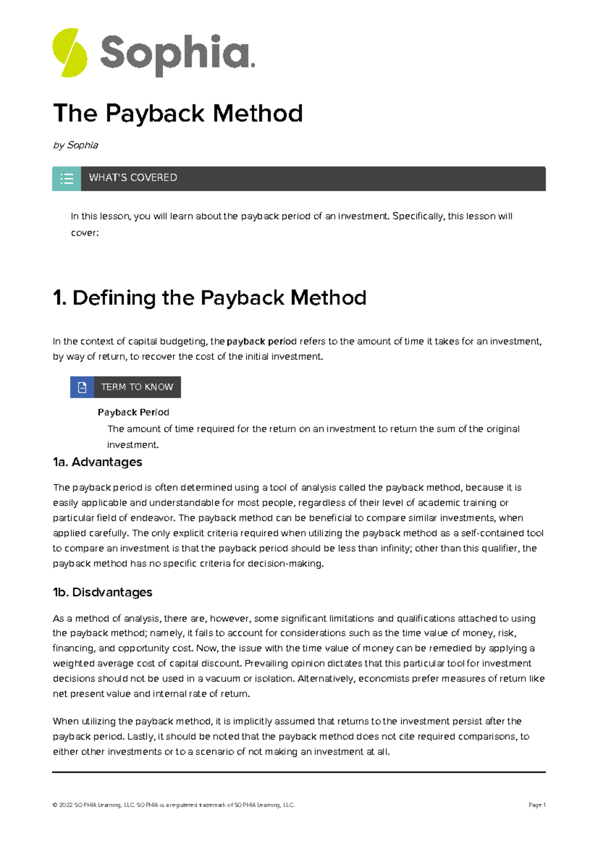 Payback method - The Payback Method by Sophia In this lesson, you will ...