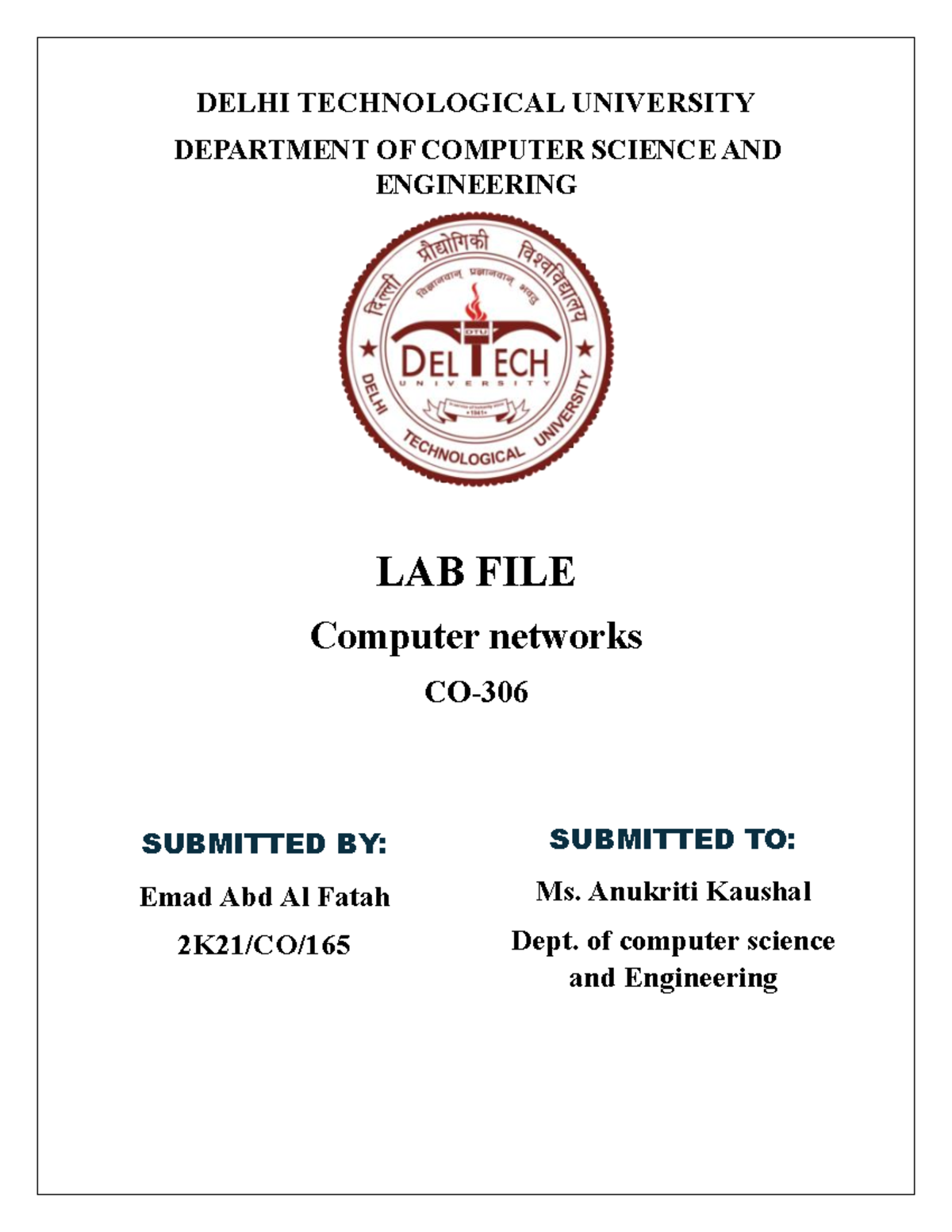 Lab File - complete lab file - ####### DELHI TECHNOLOGICAL UNIVERSITY DEPARTMENT OF COMPUTER ...