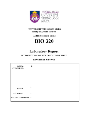LAB Report BIO302 Practical 4 - FAKULTI SAINS GUNAAN UNIVERSITI TEKNOLOGI MARA CAWANGAN PERLIS ...