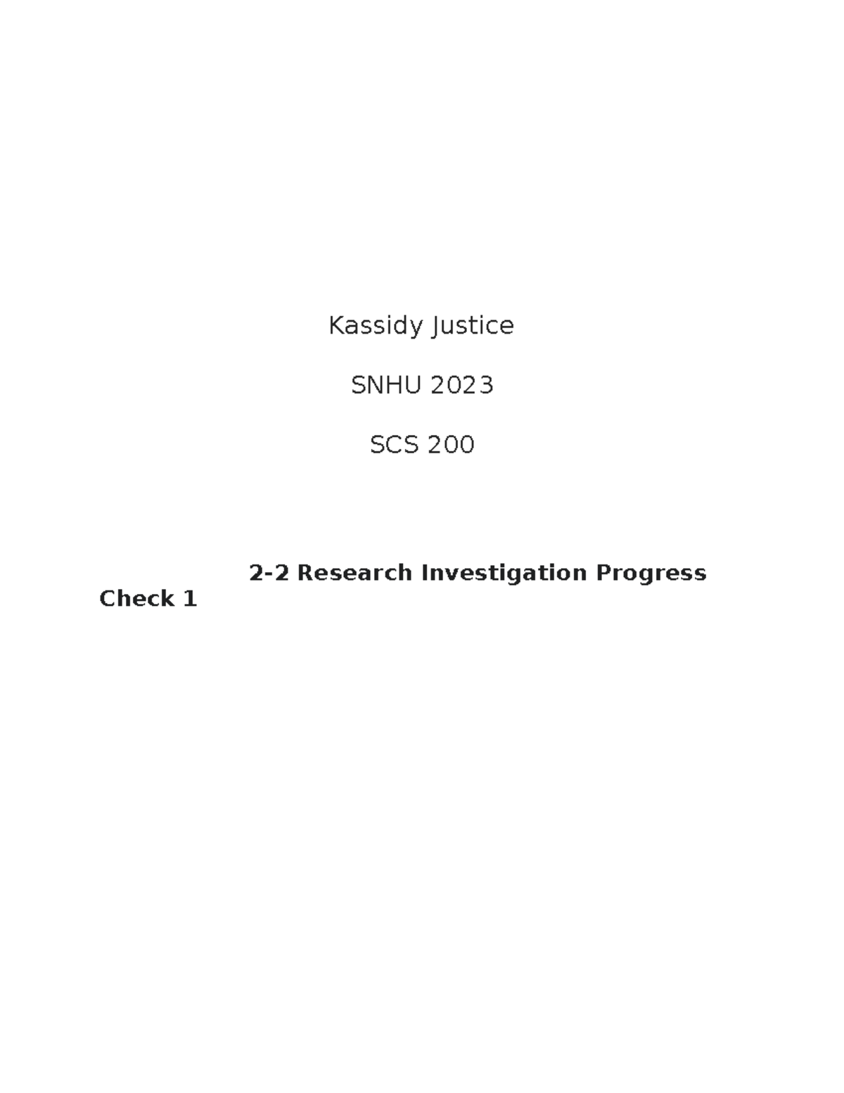SCS 200 Research Investigation Progress Check - Kassidy Justice SNHU ...