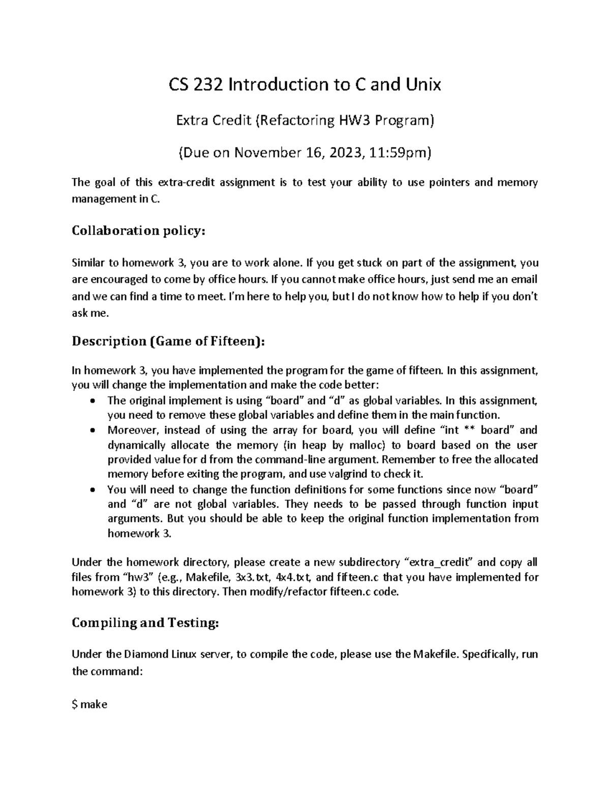 Extra credit cs232 - stuff - CS 232 Introduction to C and Unix Extra Credit (Refactoring HW3 ...