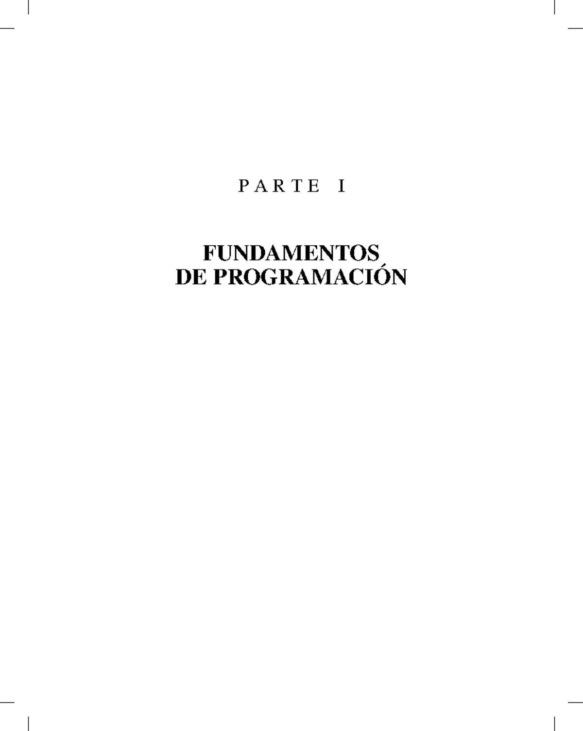 844814645 X - programacion - P A R T E I FUNDAMENTOS DE PROGRAMACIÓN 4 ...