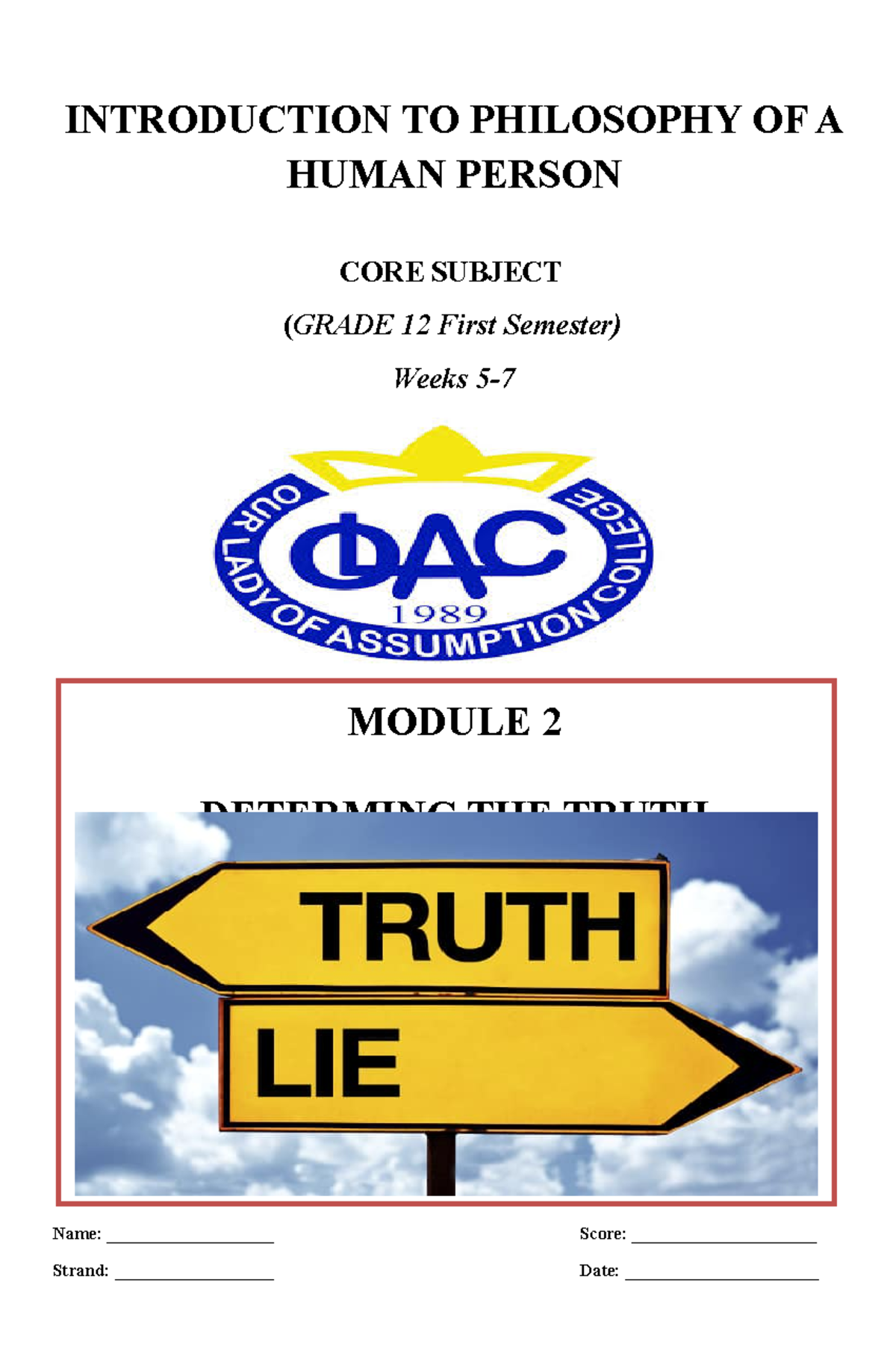 Intro to Philosophy Module 2 - INTRODUCTION TO PHILOSOPHY OF A HUMAN ...