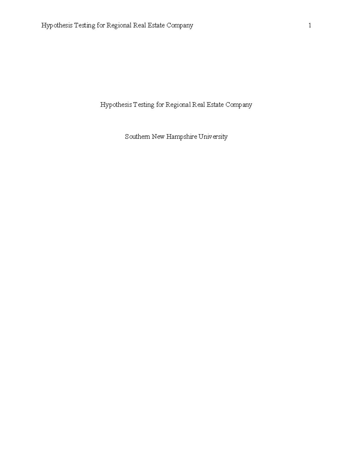 Mat 240 Module Five Assignment Hypothesis Testing For Regional Real