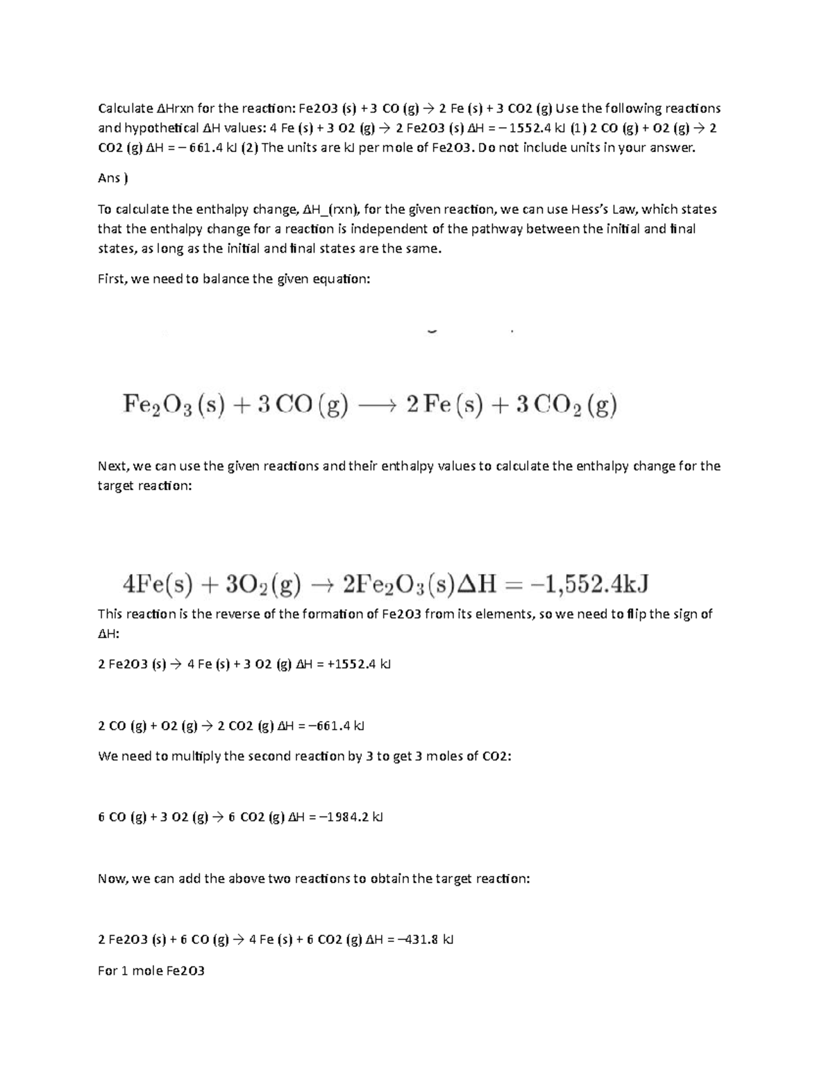 Calculate ΔHrxn for the reaction Fe2O3 + 3 CO → 2 Fe + 3 CO2 - Calculate ΔHrxn for the reaction ...