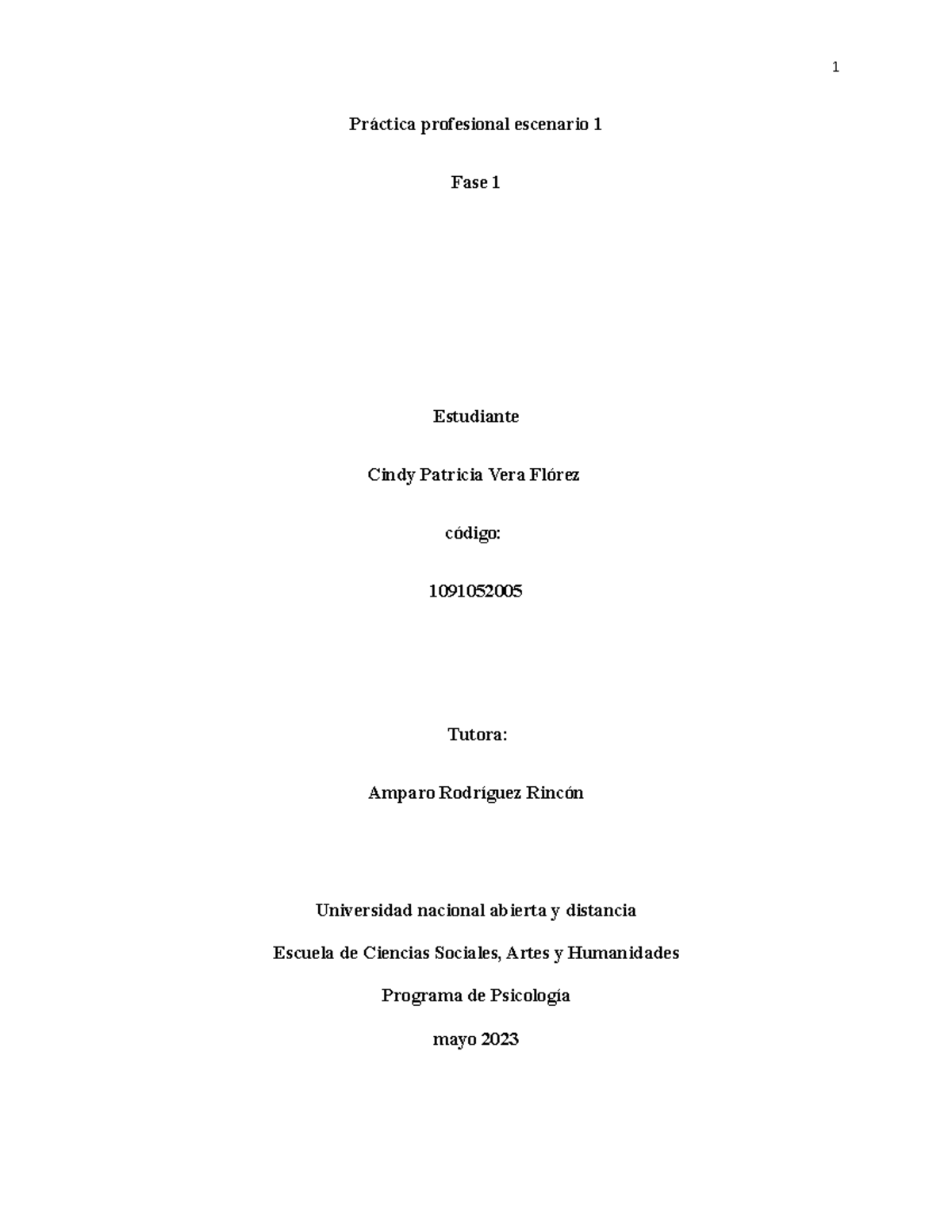 Fase 1- Cindy Vera - informe de practicas - Práctica profesional escenario 1 Fase 1 Estudiante ...