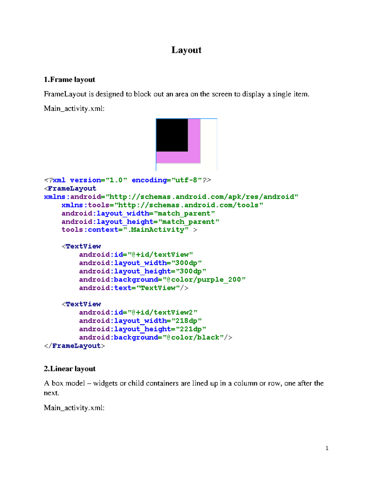 Exercise 3 Layout Layout 1 Layout Framelayout Is Designed To Block Out An Area On The Screen