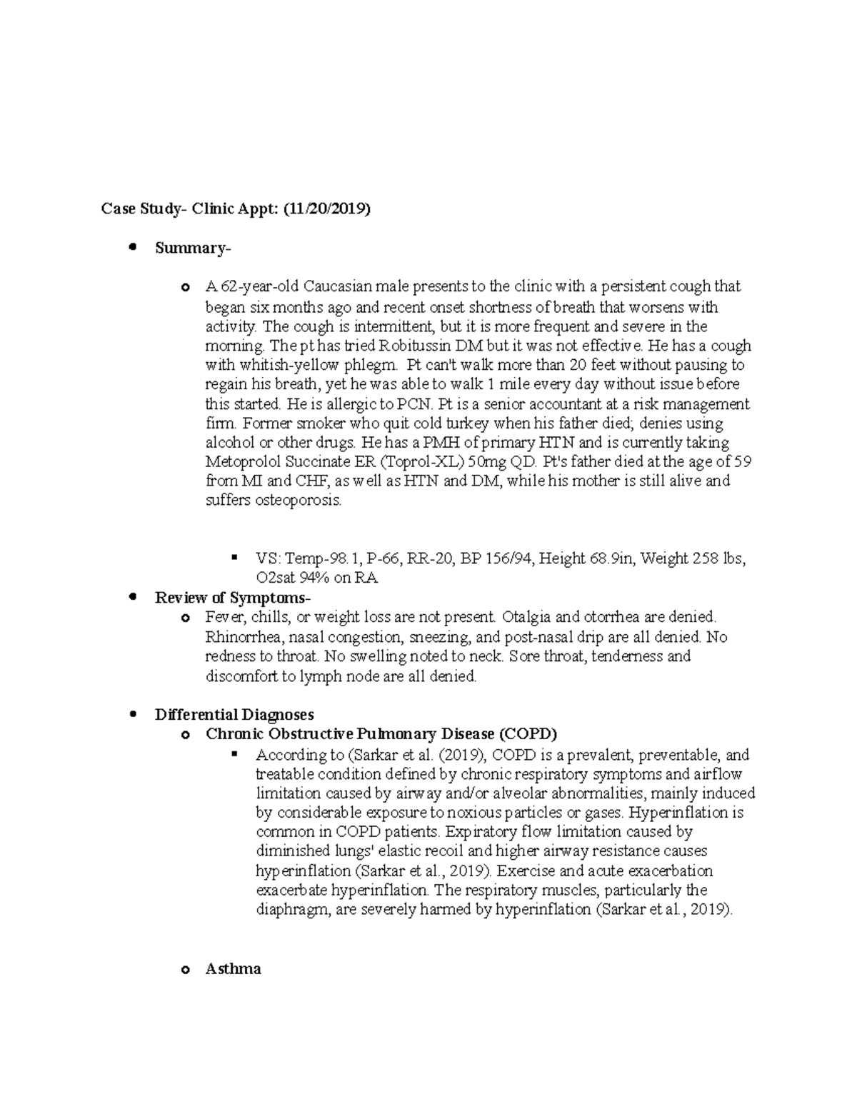 WEEK 2-COPD Case Study nr 601 - Case Study- Clinic Appt: (11/20/2019) Summary- o A 62-year-old ...
