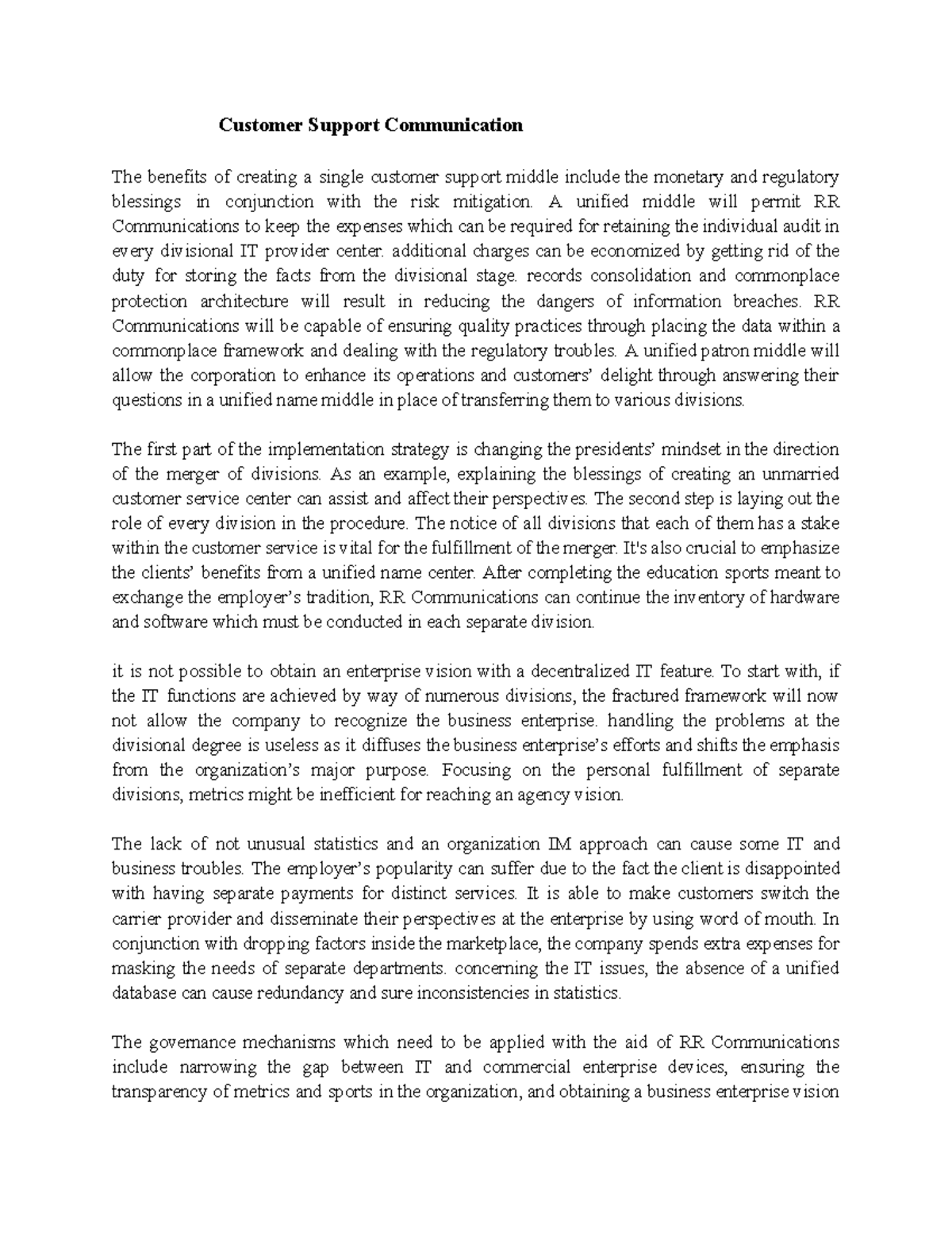 Customer Support Communication - A unified middle will permit RR ...