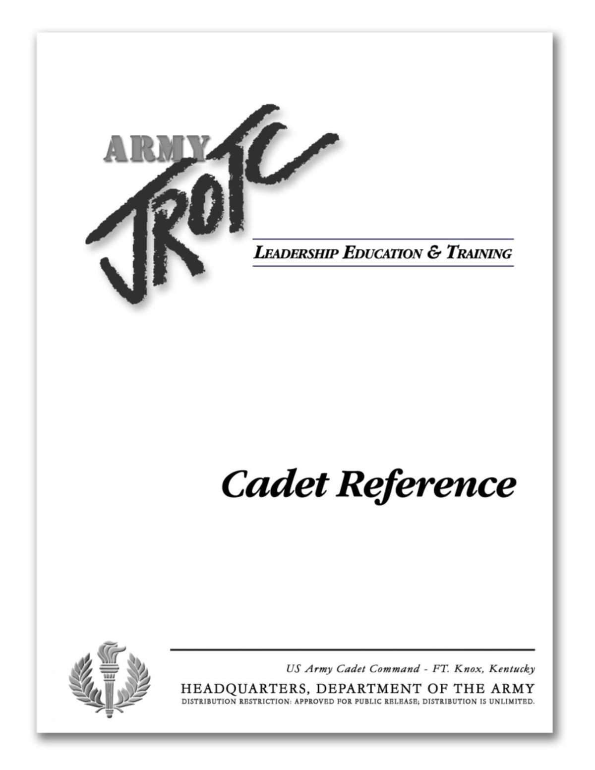 Cadet Reference V6 - lol - Introduction As a JROTC cadet you are ...