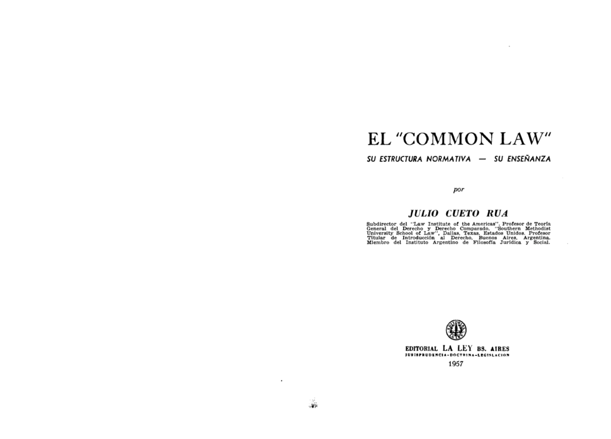 Cueto Rua - El common law 1957 cap - EL "COMMON LAW" SU ESTRUCTURA ...